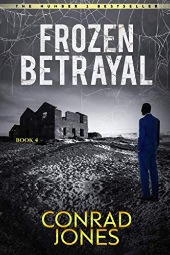 Frozen Betrayal (Detective Alec Ramsay Series) by Conrad Jones | Goodreads