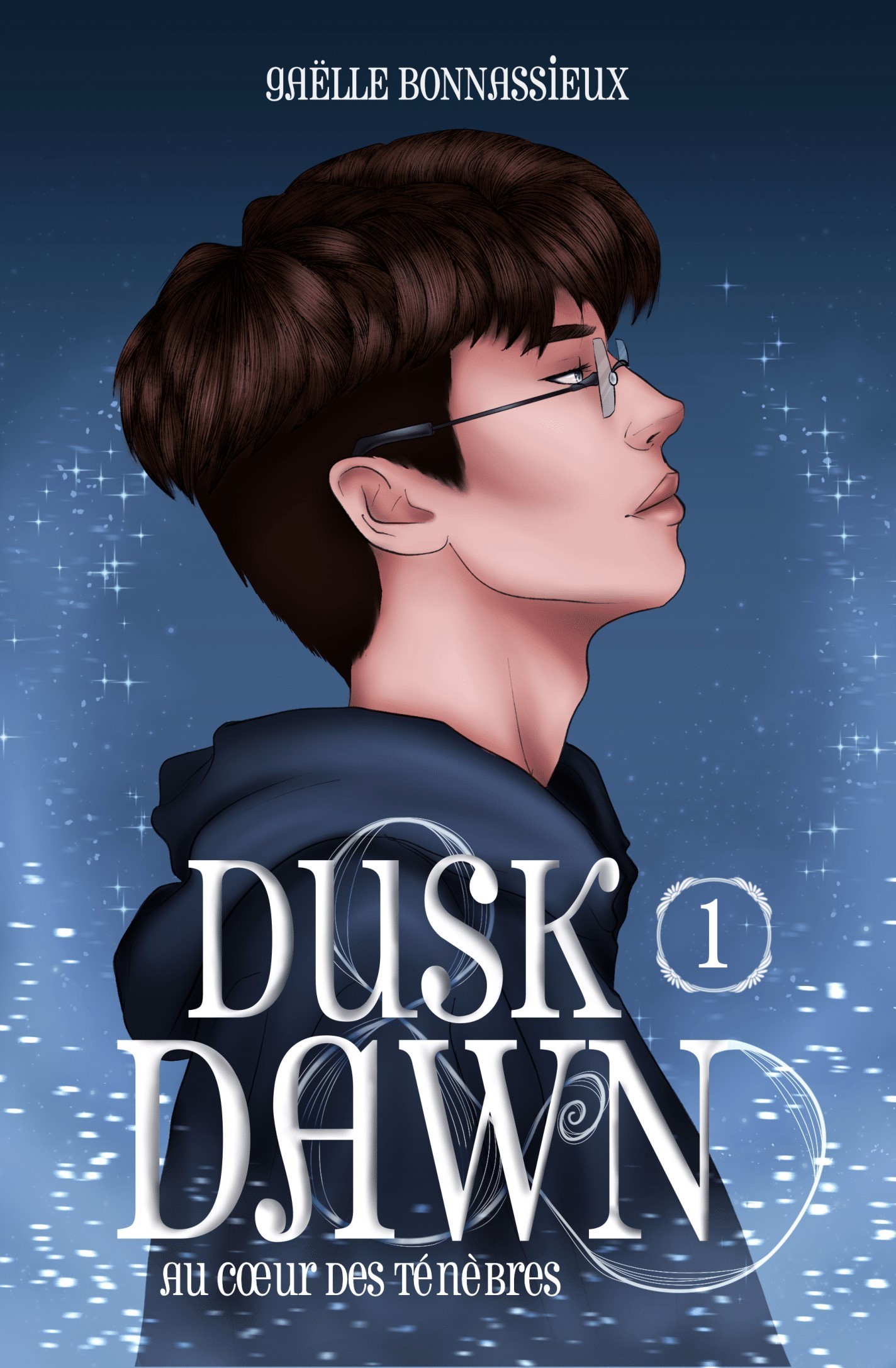 Au coeur des ténèbres (Dusk & Dawn #1) by Gaëlle Bonnassieux | Goodreads