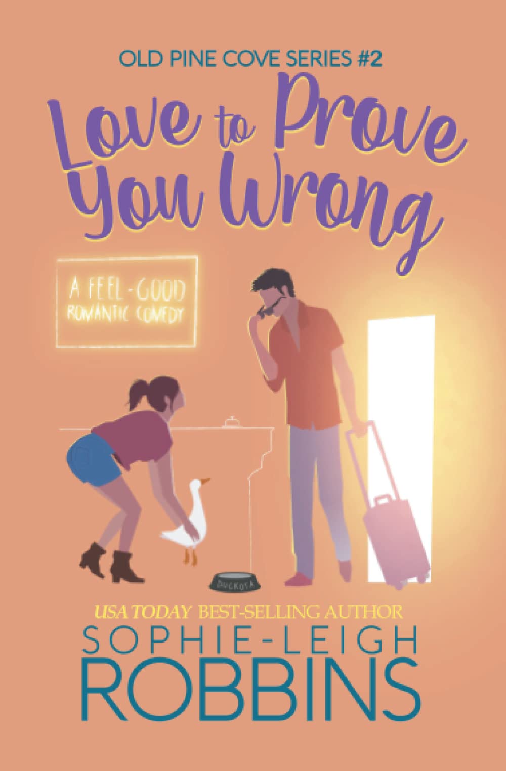 Love To Prove You Wrong (Old Pine Cove) by Sophie-Leigh Robbins | Goodreads