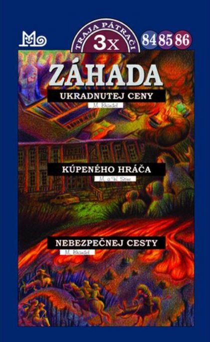Záhada ukradnutej ceny, kúpeného hráča, nebezpečnej cesty by Marc ...