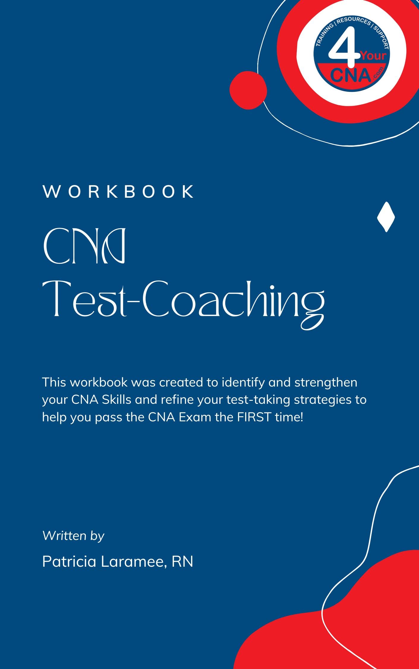 CNA Test-Coaching: Test-taking strategies to pass the CNA Exam the ...