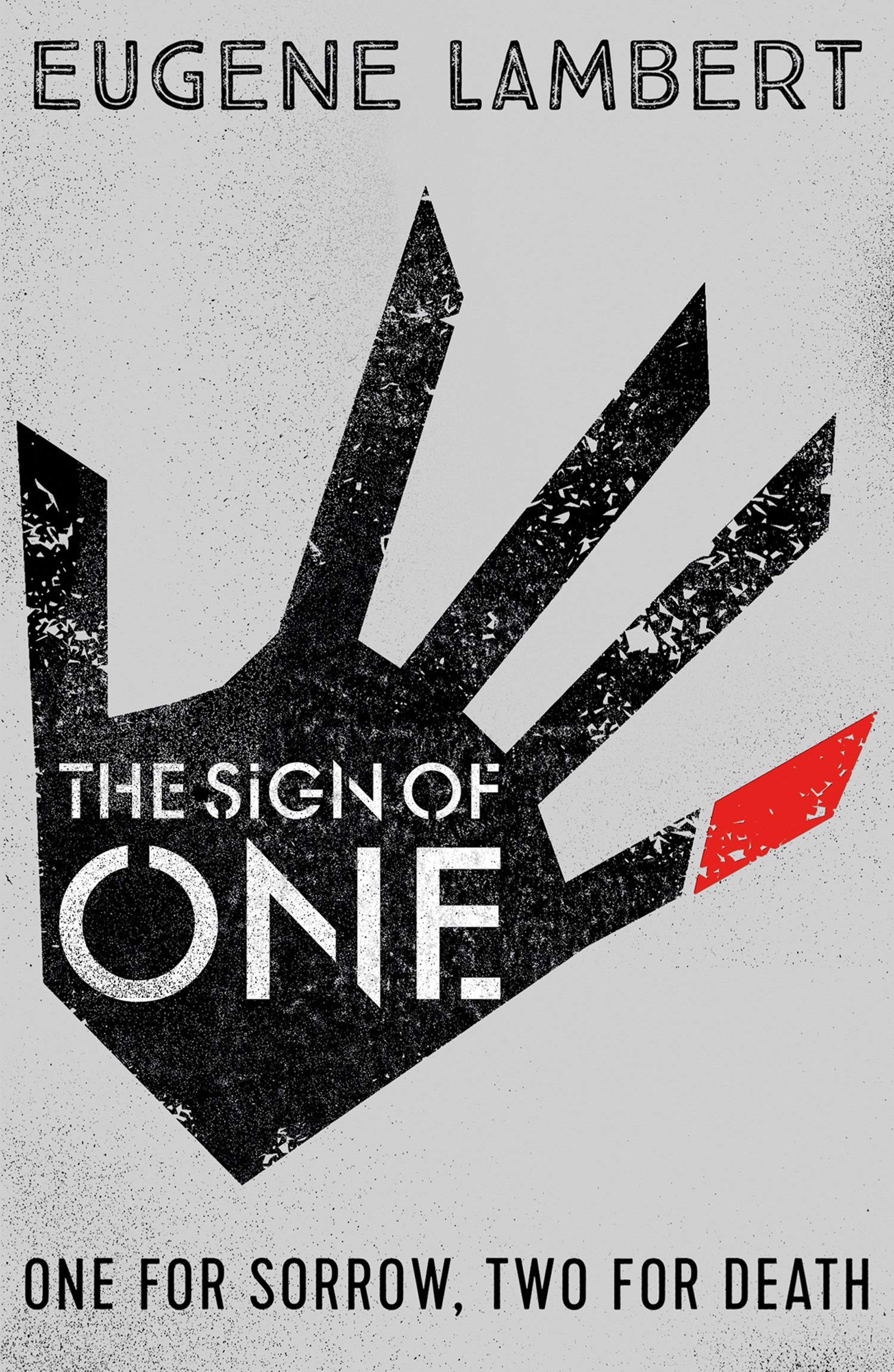 The Sign of One (Sign of One trilogy) by Eugene Lambert | Goodreads
