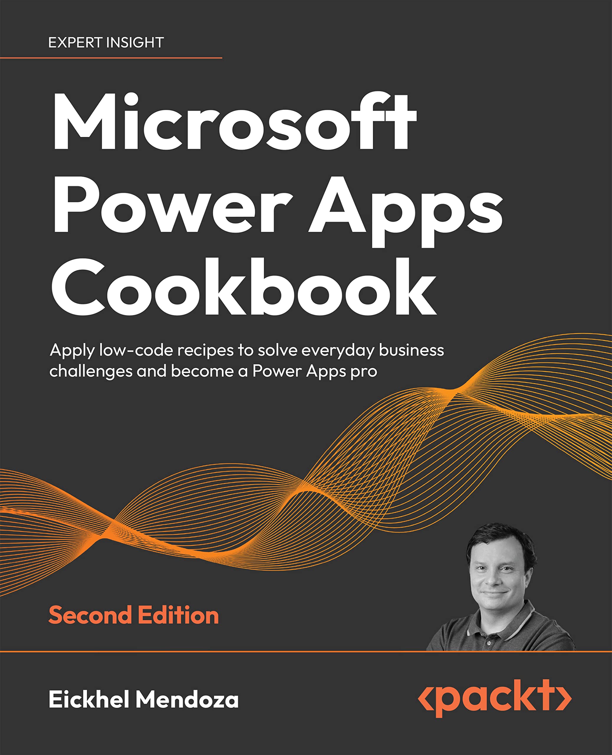 Microsoft Power Apps Cookbook: Apply low-code recipes to solve everyday ...