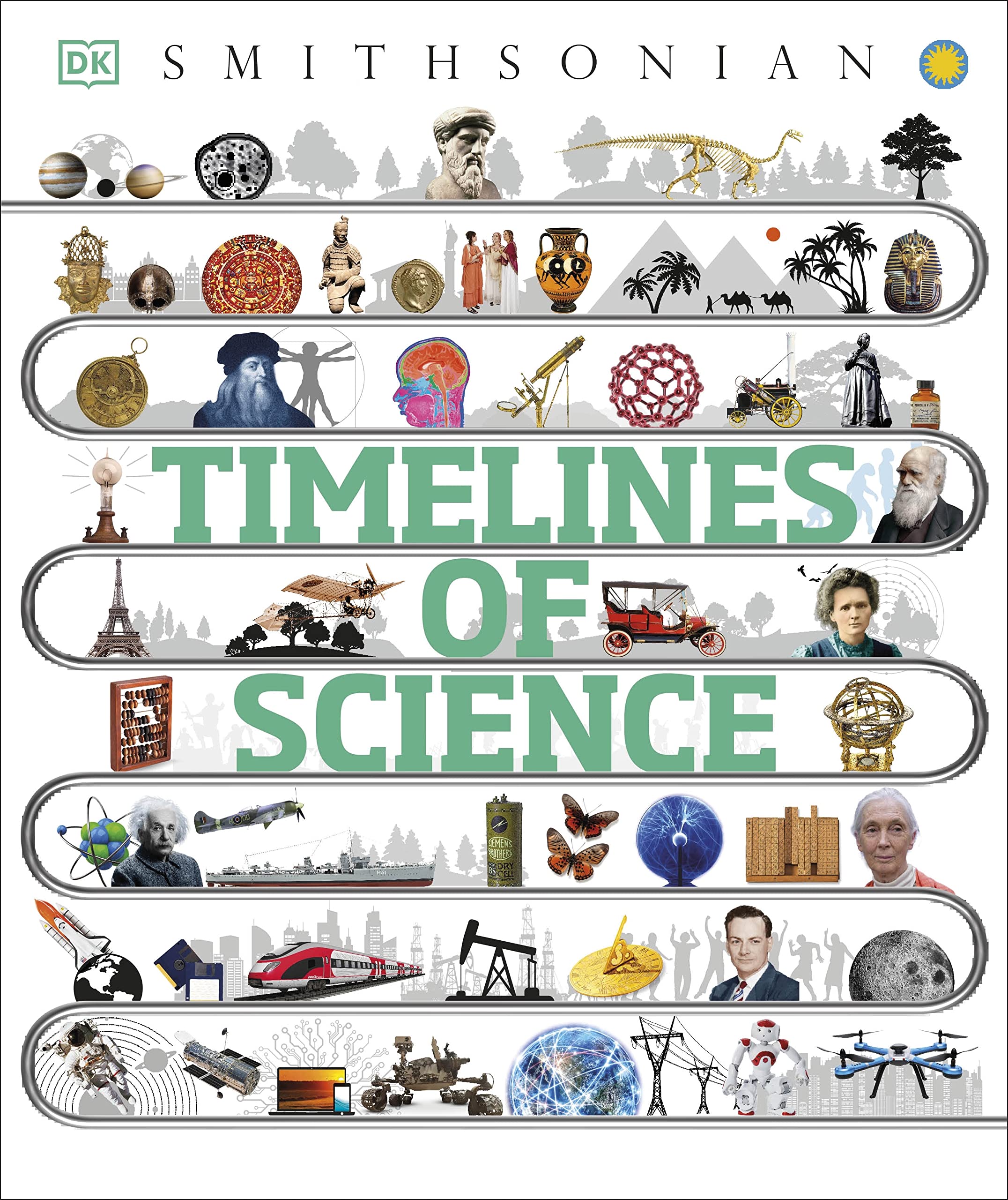 Timelines of Science (DK Children's Timelines) by D.K. Publishing | Goodreads
