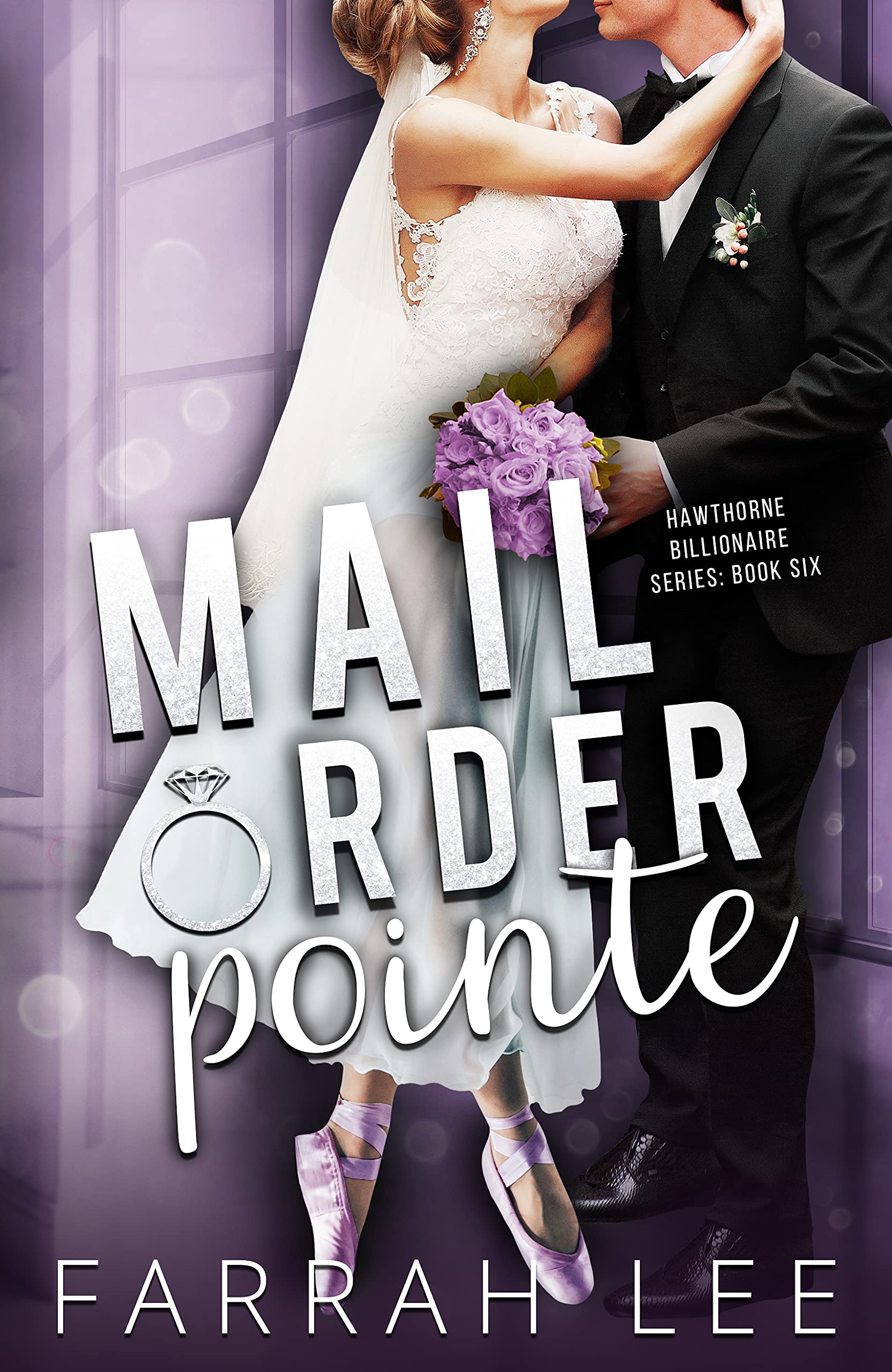Mail Order Pointe (Hawthorne Billionaire Series Book 6) by Farrah Lee ...