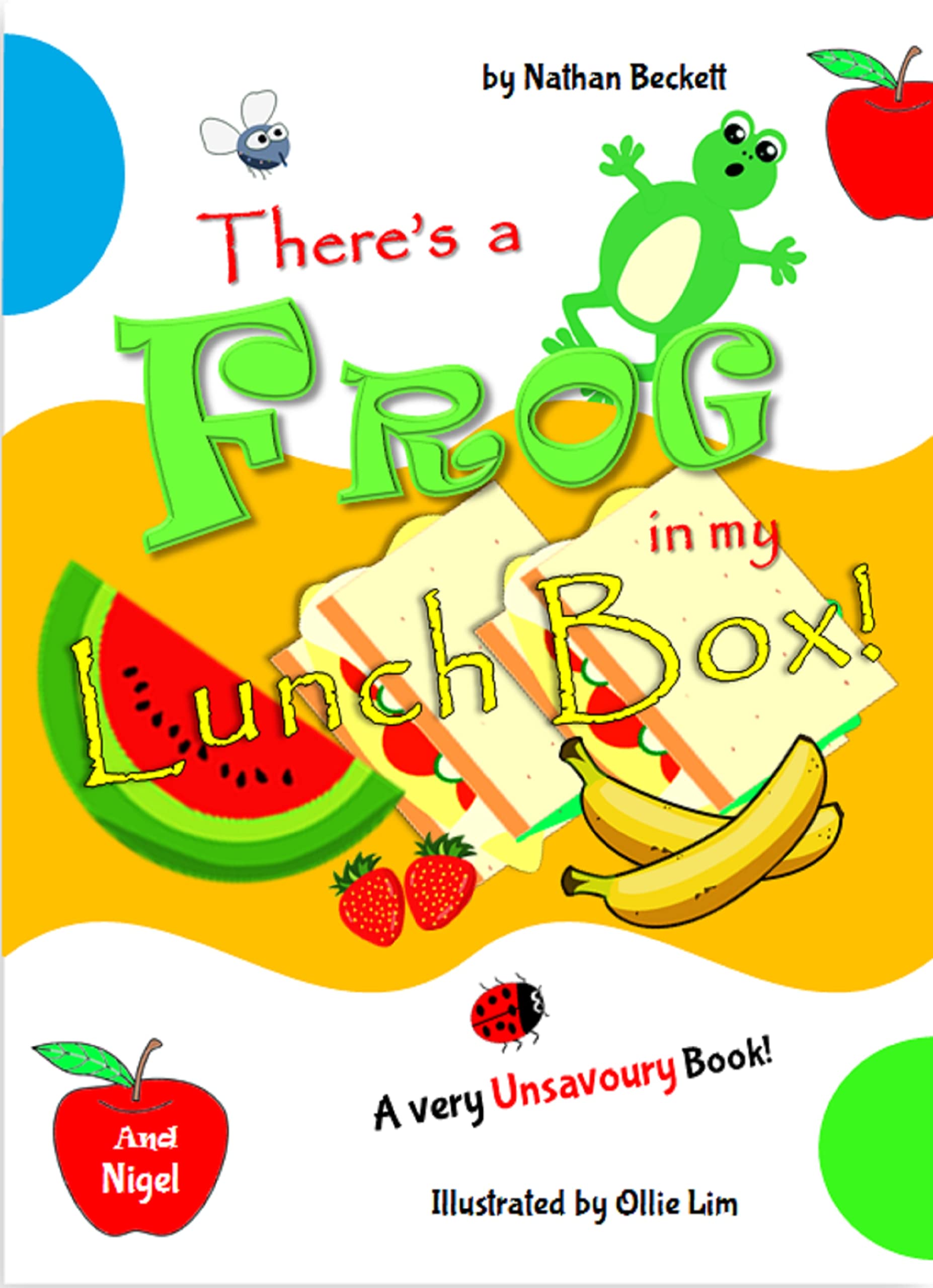 There's a Frog in My Lunchbox by Nathan Beckett | Goodreads