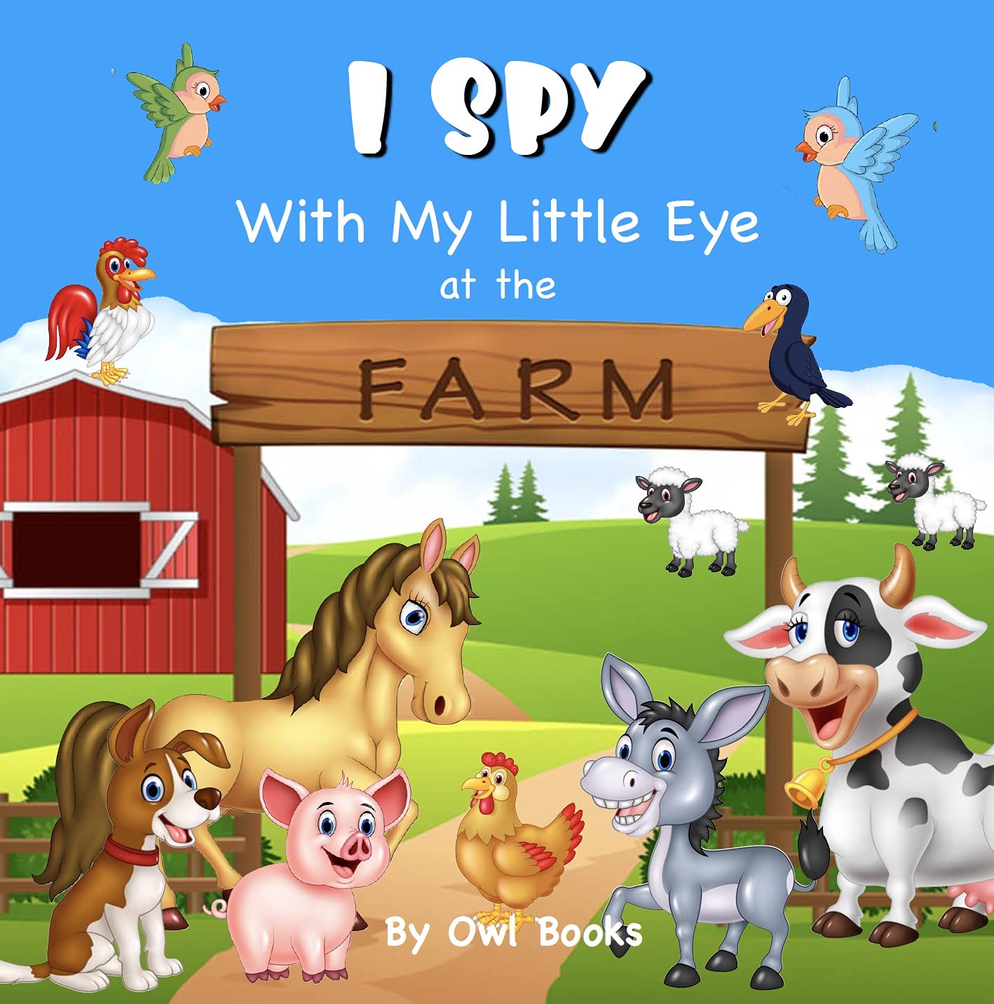 I SPY with my Little Eye at the Farm: Alphabet and picture matching ...