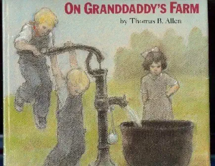 On Granddaddy's Farm by Thomas B. Allen | Goodreads