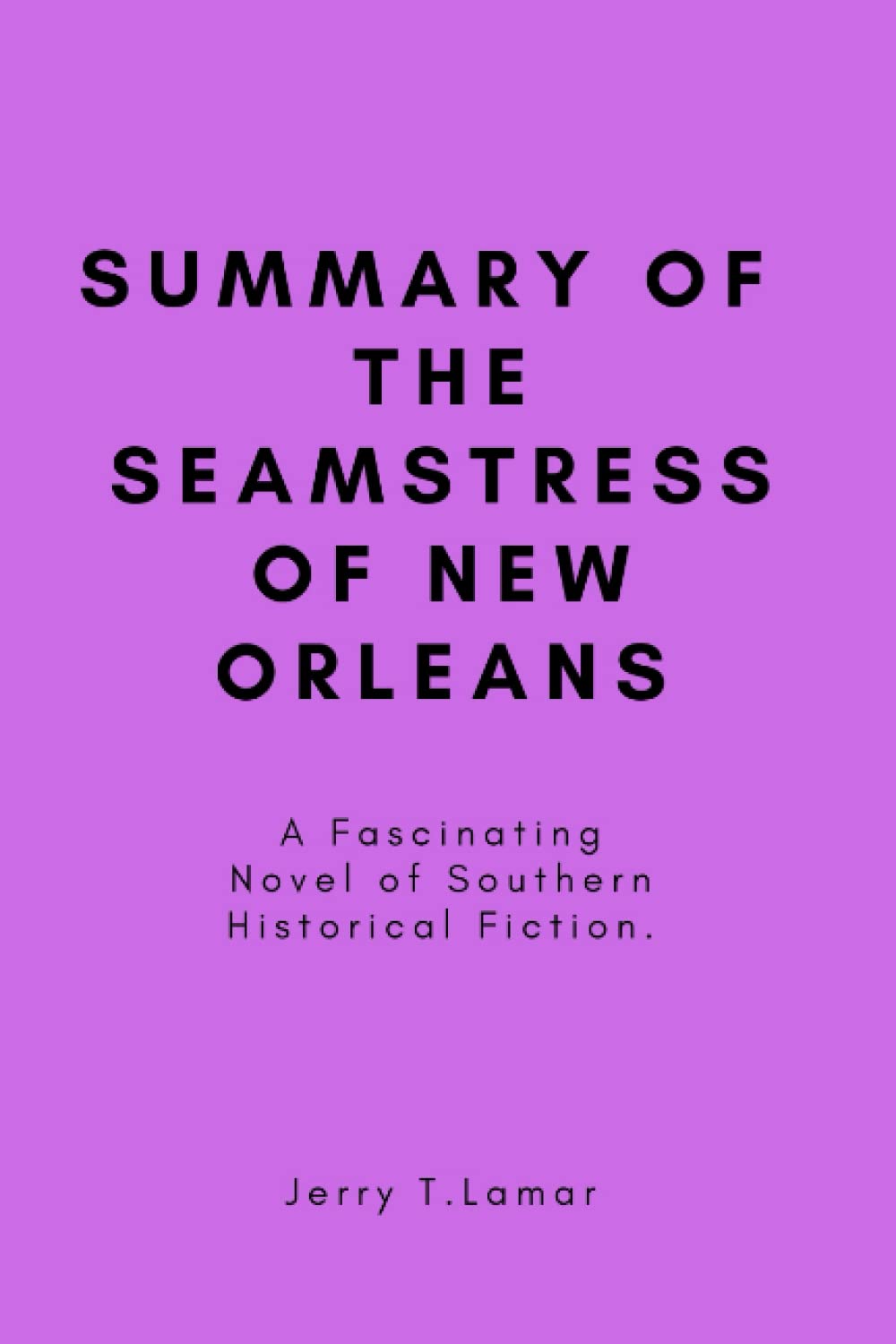 Summary of The Seamstress of New Orleans: A Fascinating Novel of ...