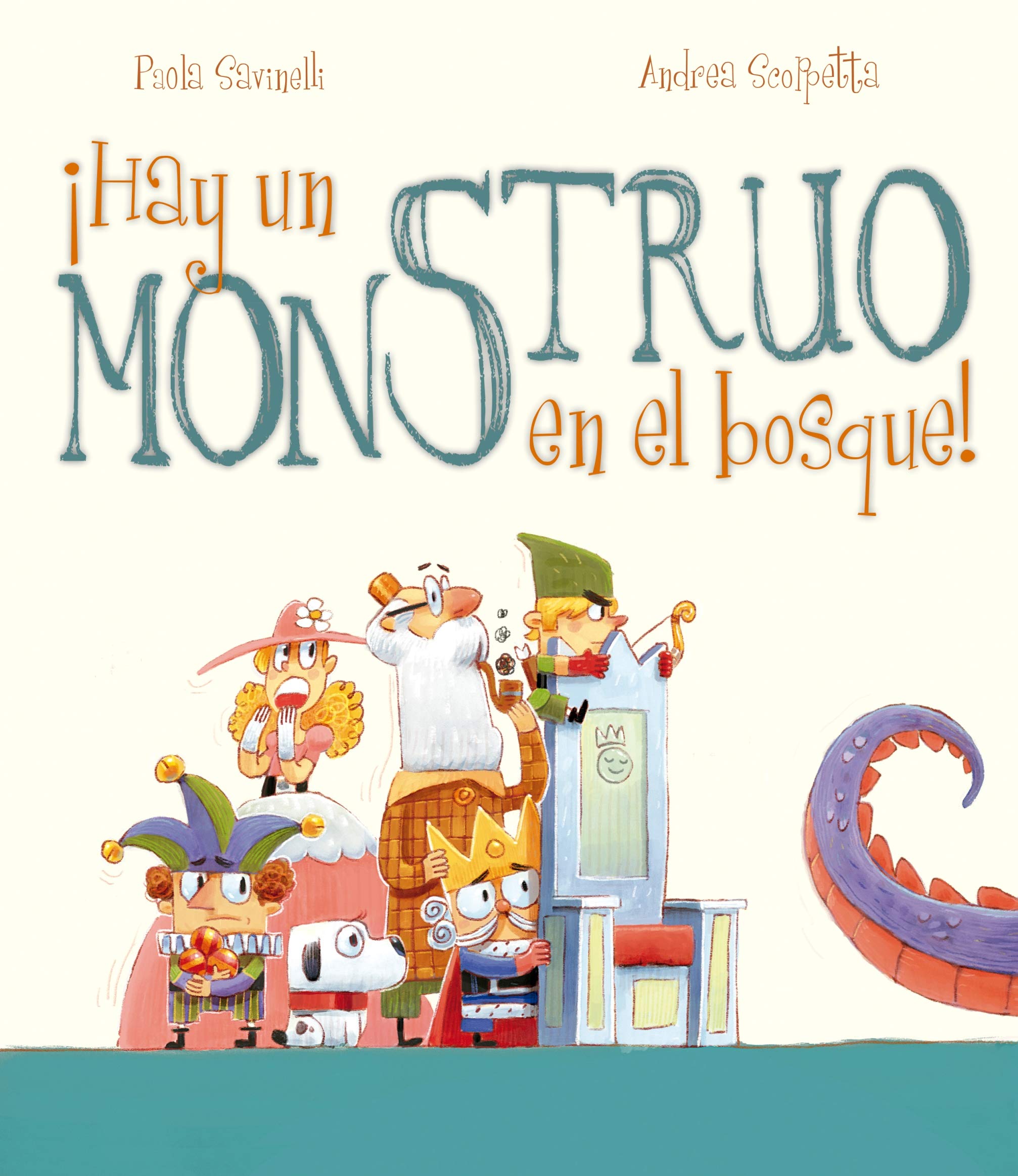 ¡Hay un monstruo en el bosque! (Spanish Edition) by PAOLA SAVINELLI ...