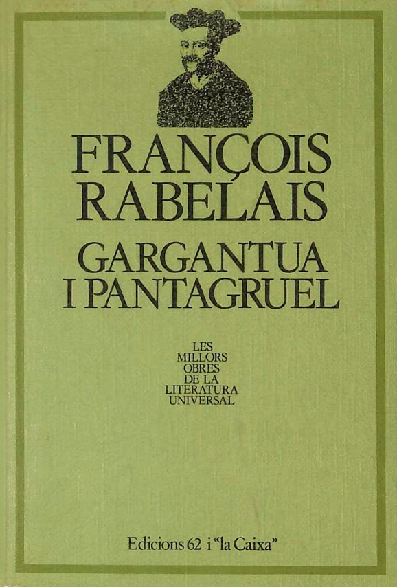 Gargantua i Pantagruel by François Rabelais | Goodreads