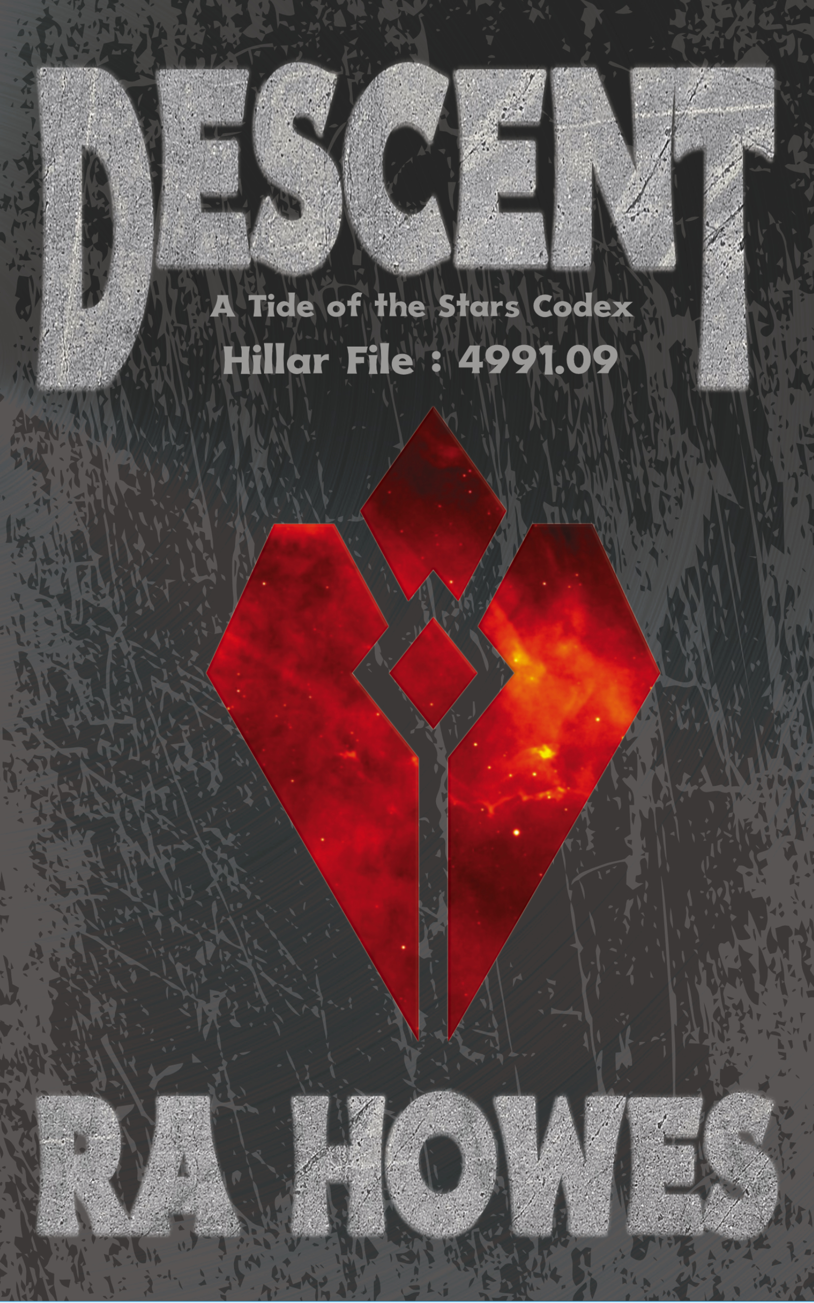 Descent by R.A. Howes | Goodreads