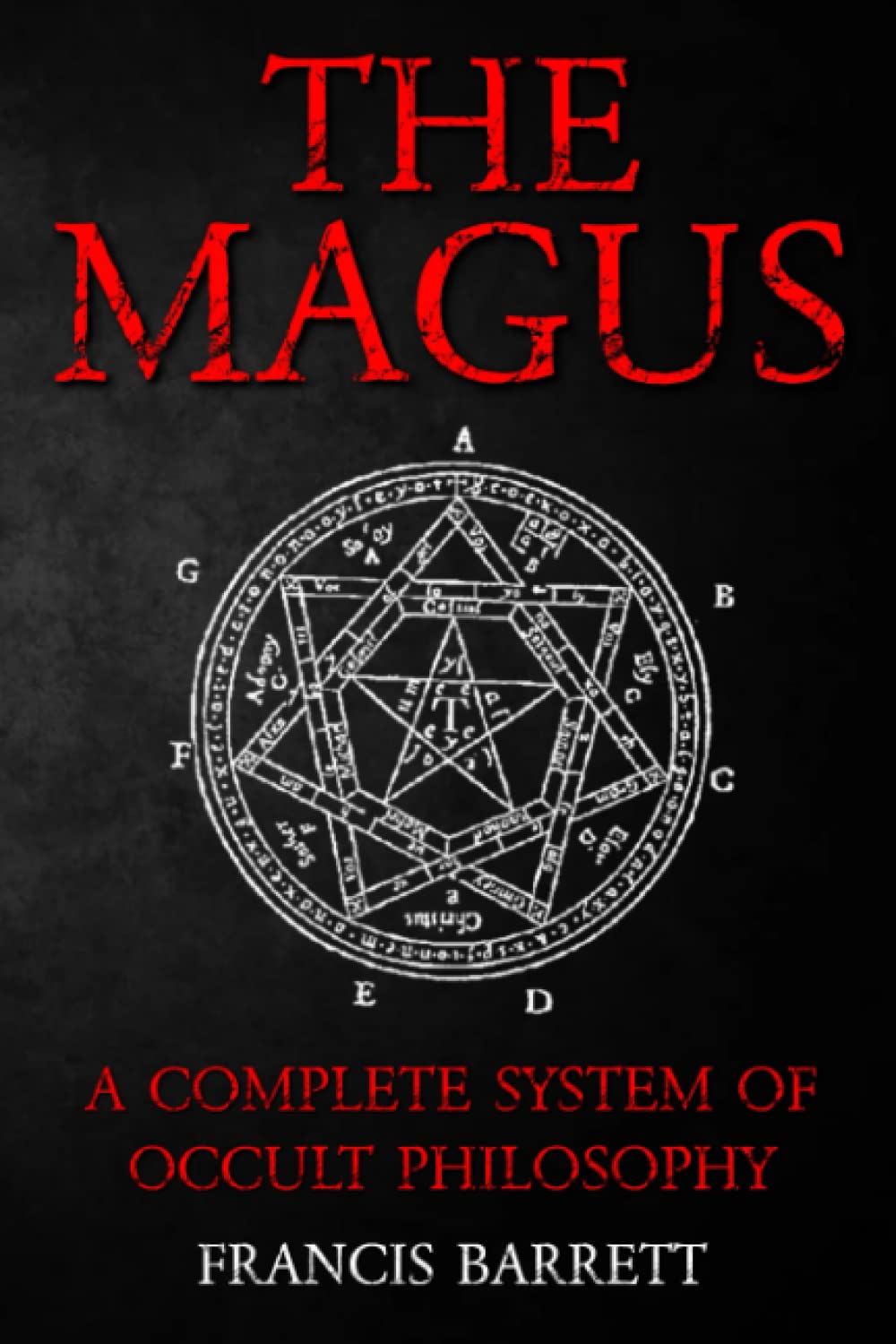 The Magus by Francis Barrett - A Complete System of Occult Philosophy ...