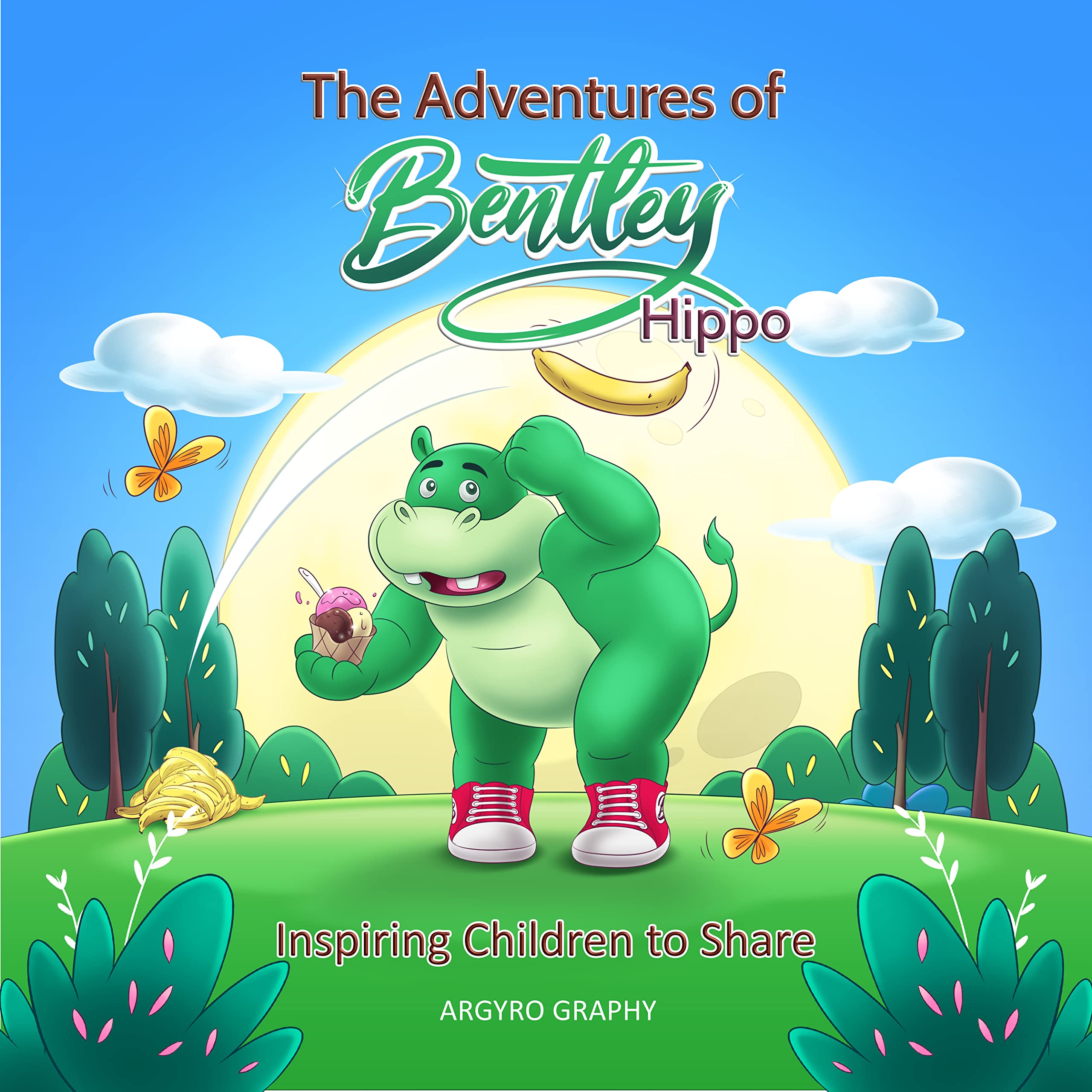 The Adventures of Bentley Hippo by Argyro Graphy | Goodreads