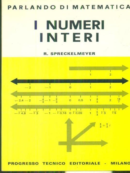 I numeri interi by Richard Spreckelmeyer | Goodreads