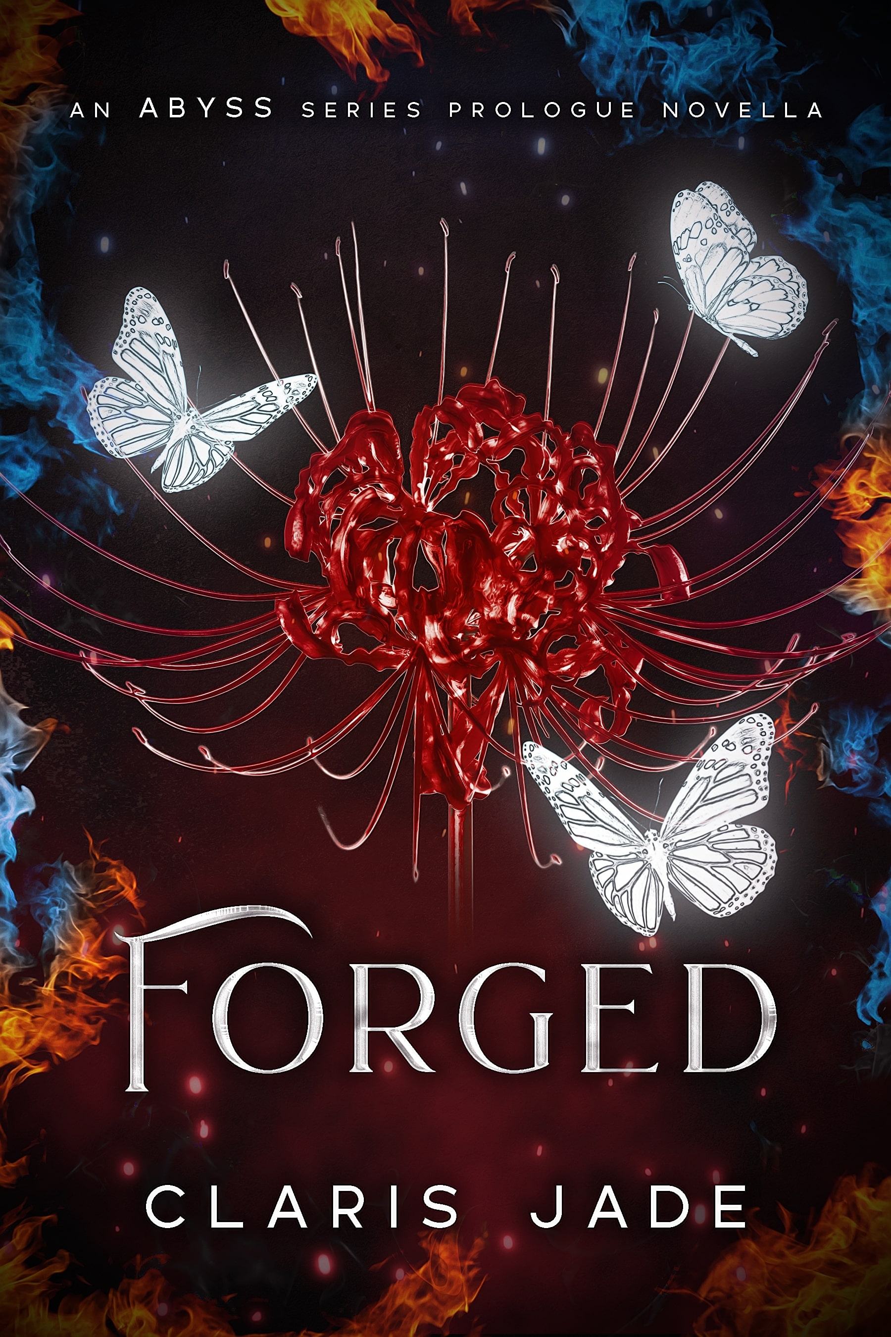 Forged: An Abyss Prologue Novella (Abyss, #0.5) by Claris Jade | Goodreads