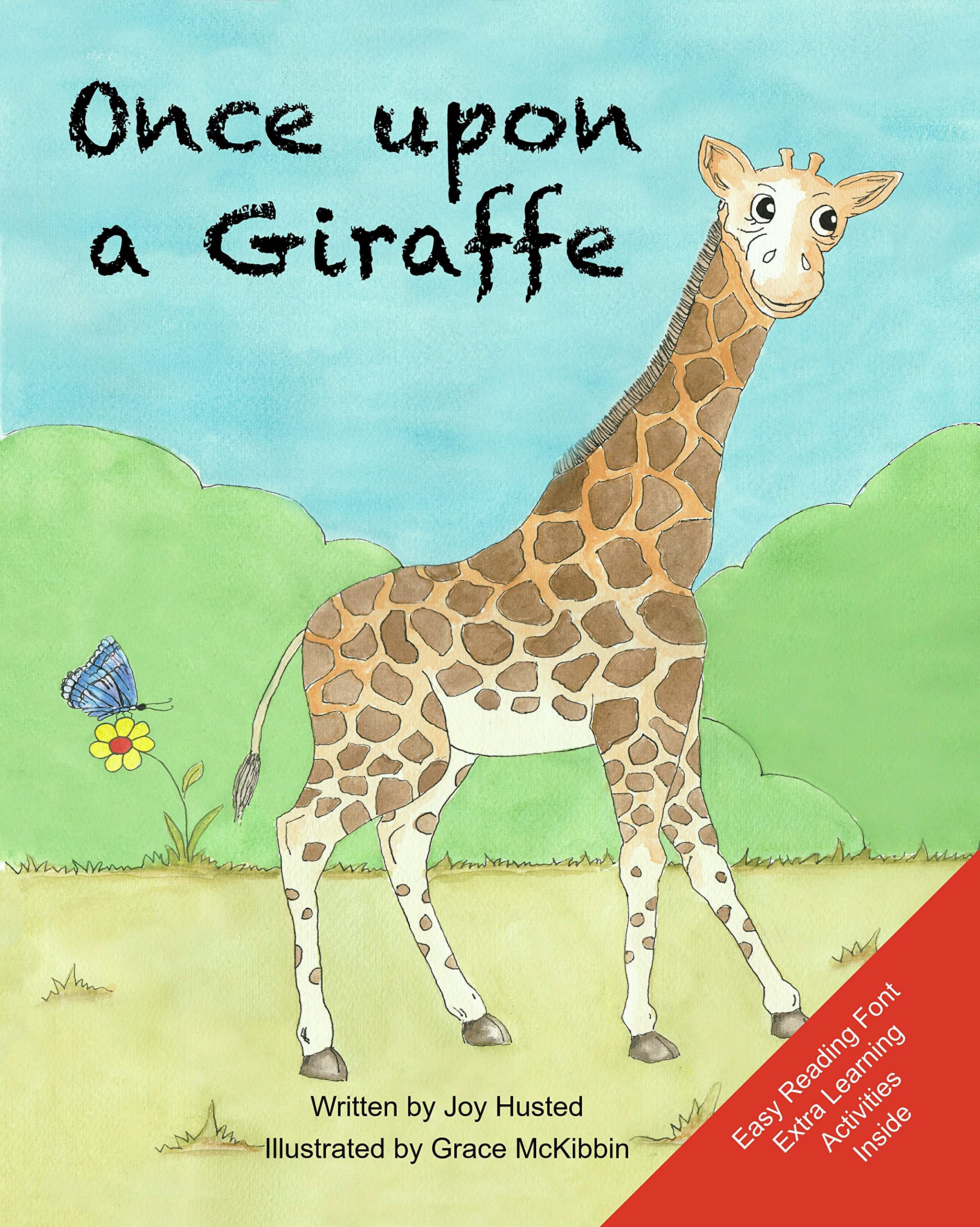 Once upon a Giraffe: A Rhyming Story to help 3-8 year olds deal with ...