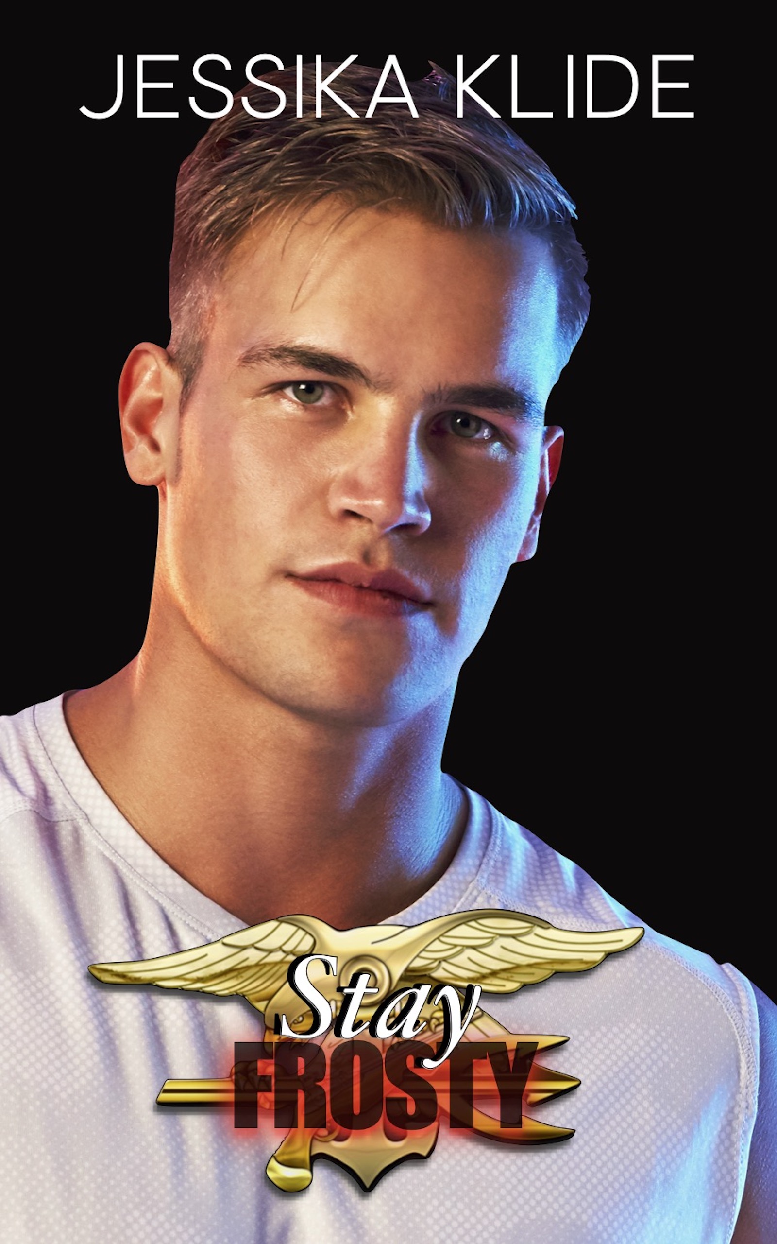 Stay Frosty, Mission: Bella Rayne by Jessika Klide | Goodreads