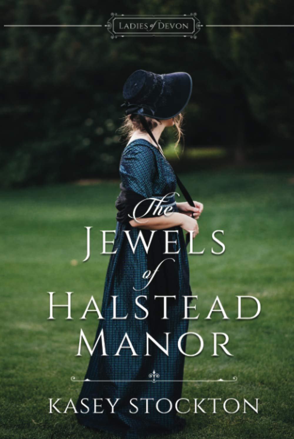 The Jewels of Halstead Manor (Ladies of Devon) by Kasey Stockton ...