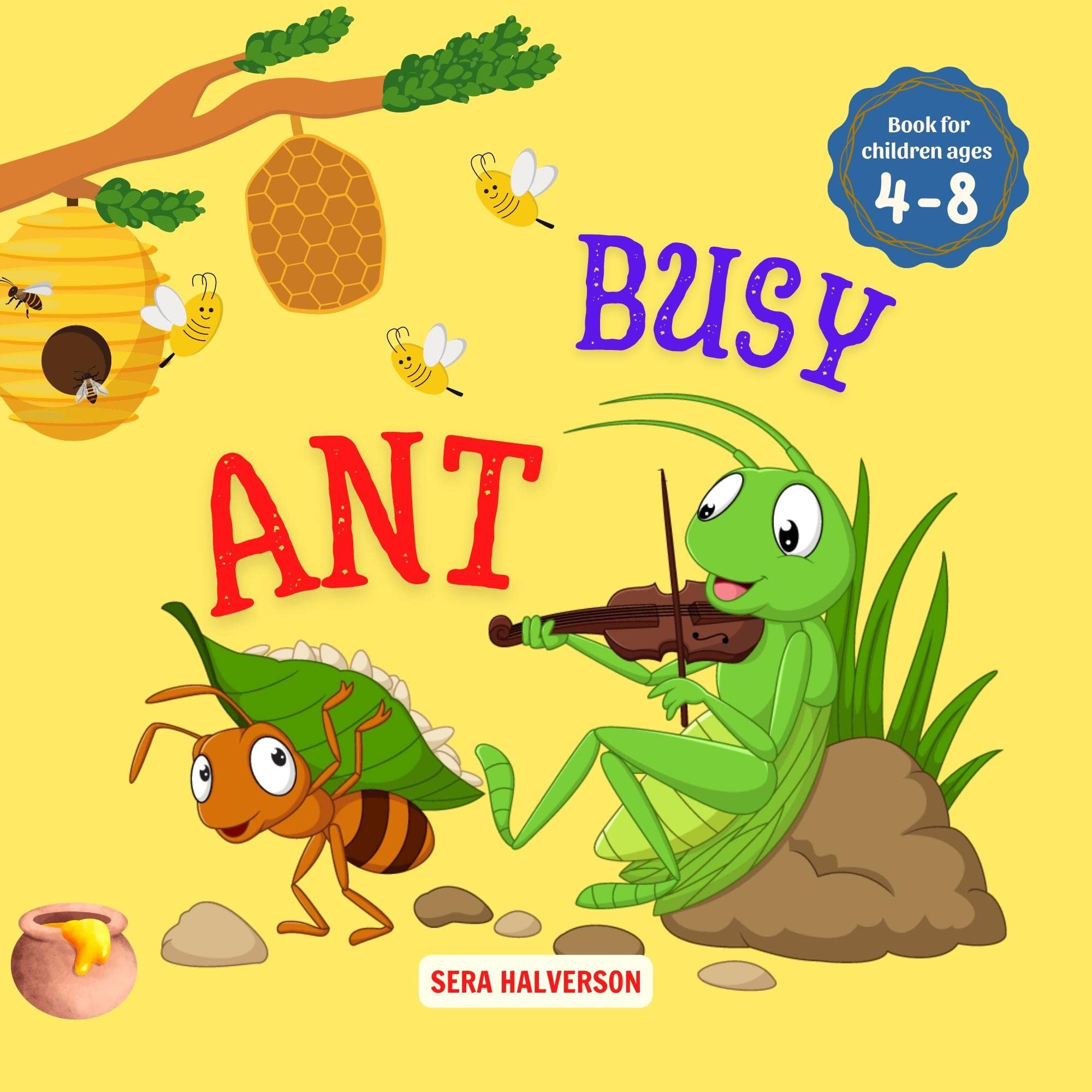 Busy Ants: An Interesting Story Follow The Ants Keeping Young Readers ...