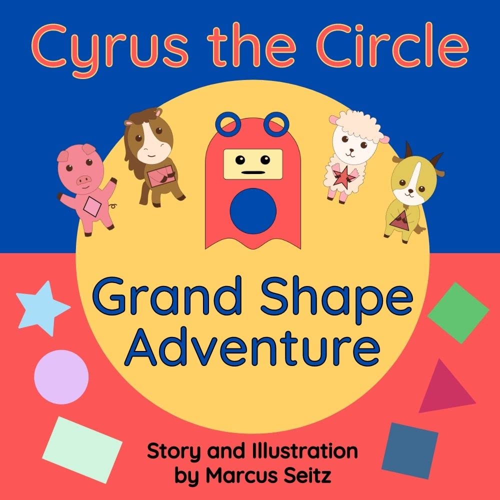 Cyrus the Circle Grand Shape Adventure: Overcoming Obstacles One ...