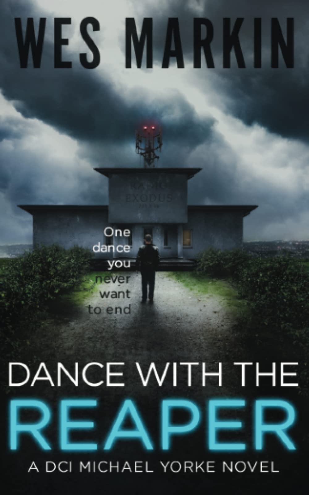 Dance with the Reaper: A DCI Michael Yorke Novel by Wes Markin | Goodreads