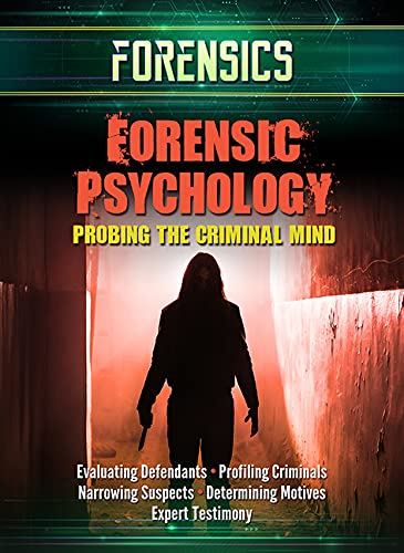 Forensic Psychology: Probing the Criminal Mind by Katherine Lacaze ...