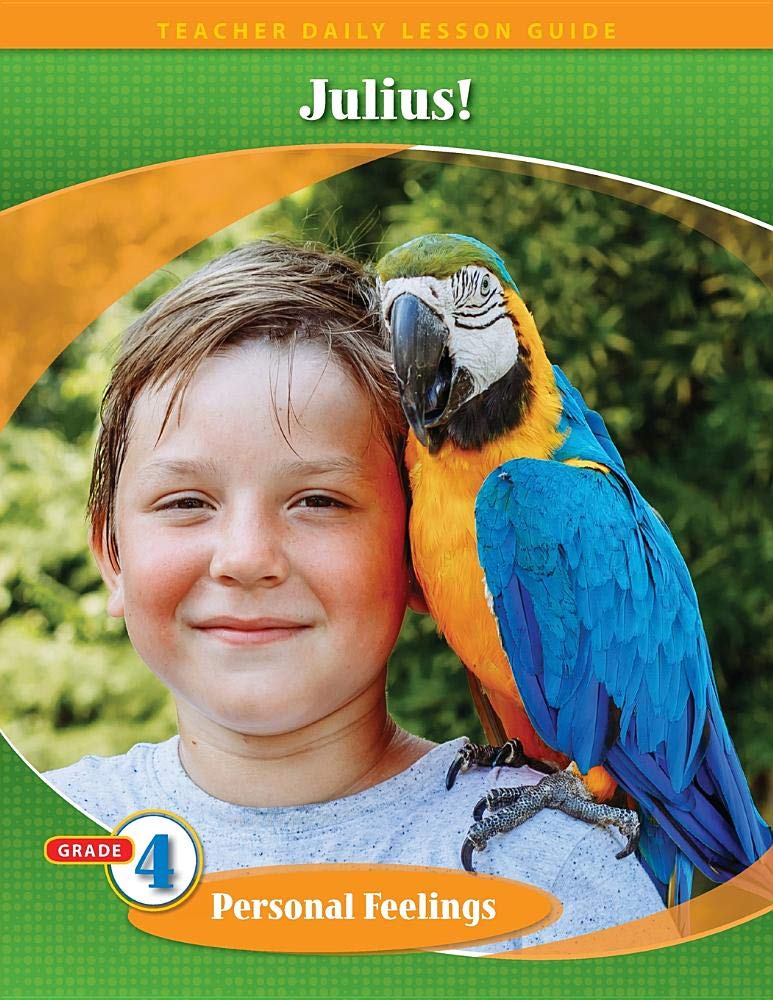 Pathways Grade 4 Personal Feelings Unit: Julius! The Perfect Pesky Pet ...