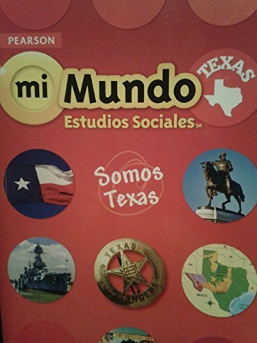 Pearson mi Mundo Estudios Sociales Texas: Somos Texas by The Colonial ...
