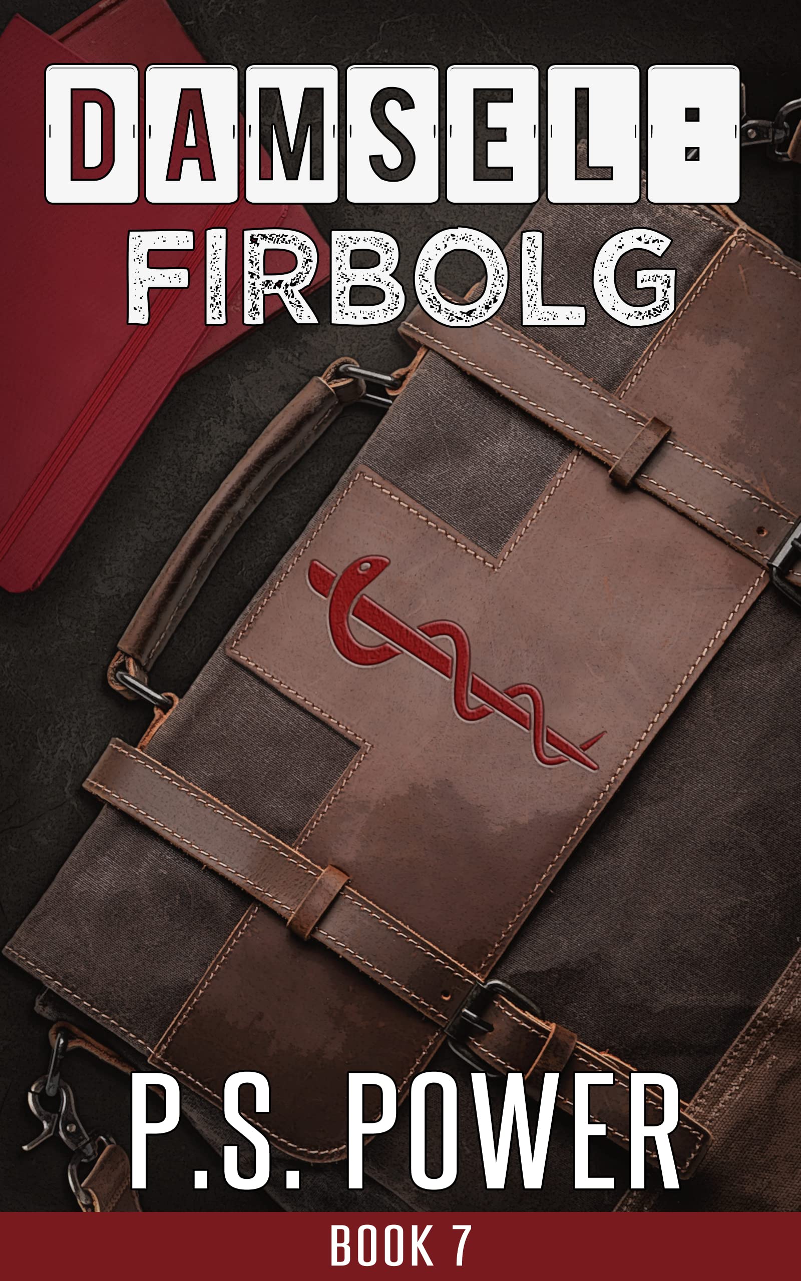 Firbolg: A Powerful Urban Fantasy (Damsel Book 7) by P.S. Power | Goodreads
