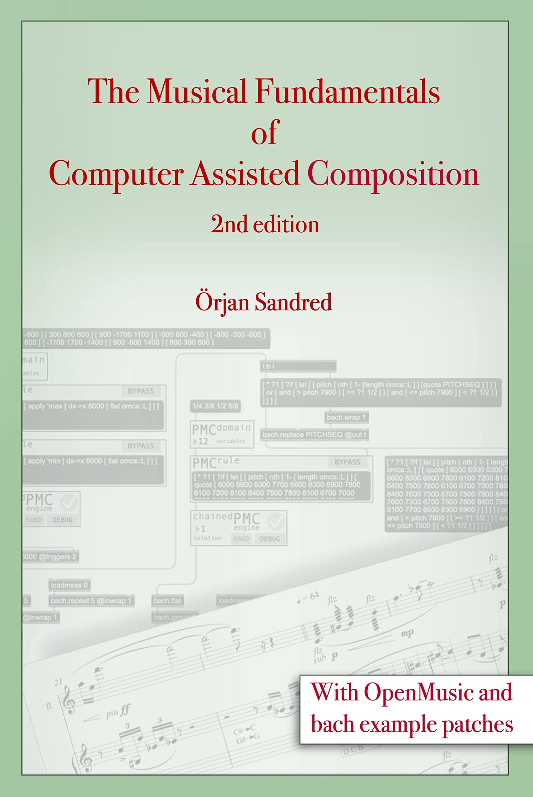 The Musical Fundamentals of Computer Assisted Composition by Örjan Sandred | Goodreads