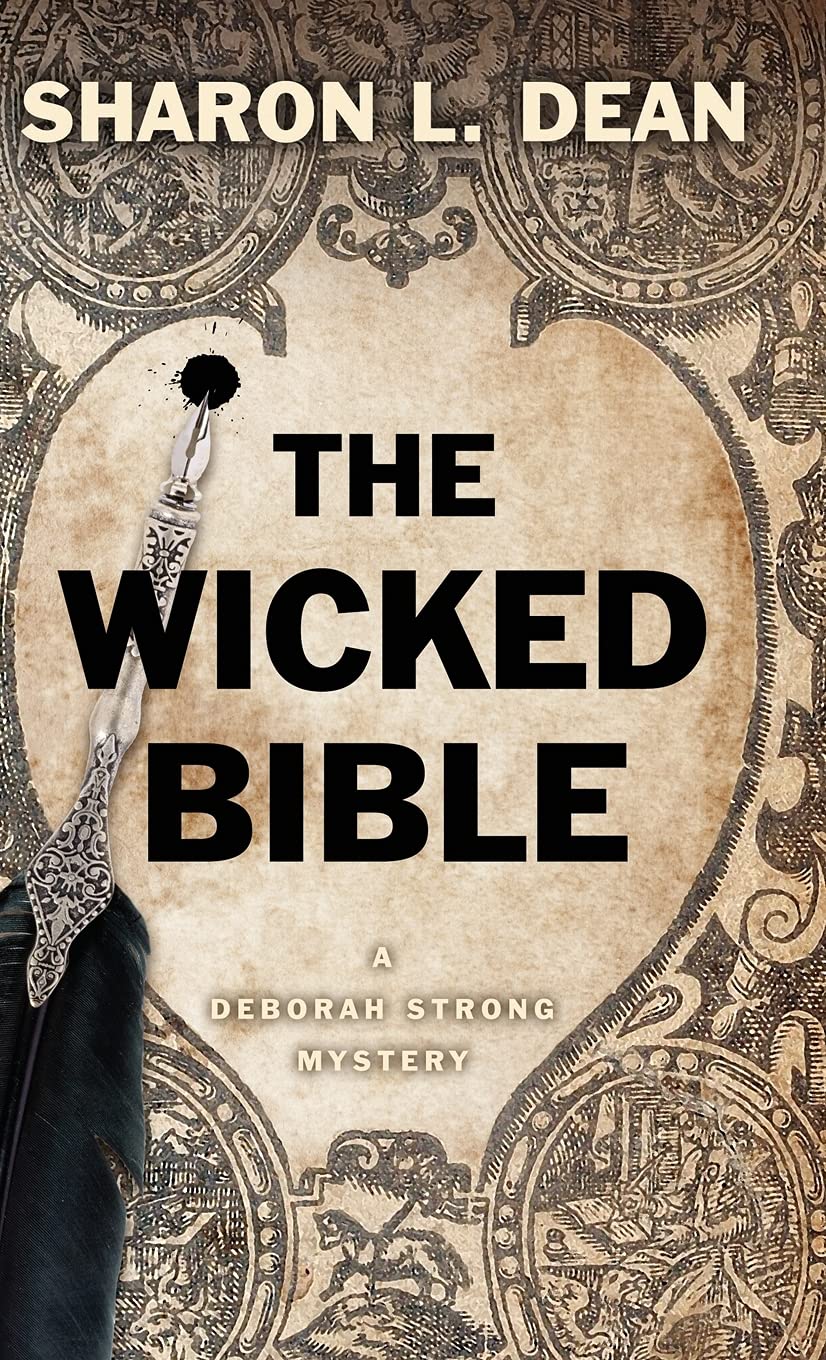 The Wicked Bible (A Deborah Strong Mystery) by Sharon L. Dean | Goodreads