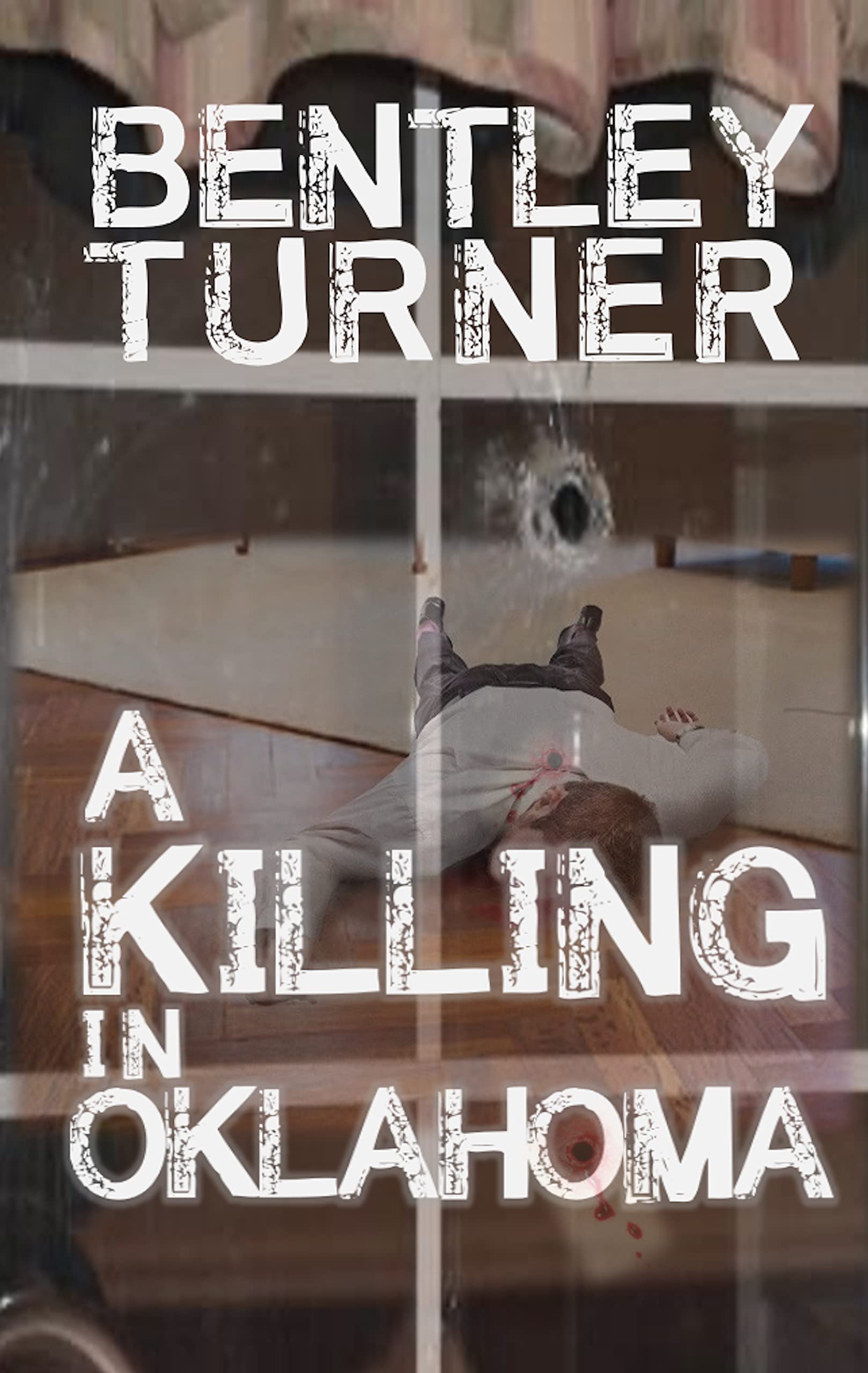 A Killing in Oklahoma by Bentley Turner | Goodreads
