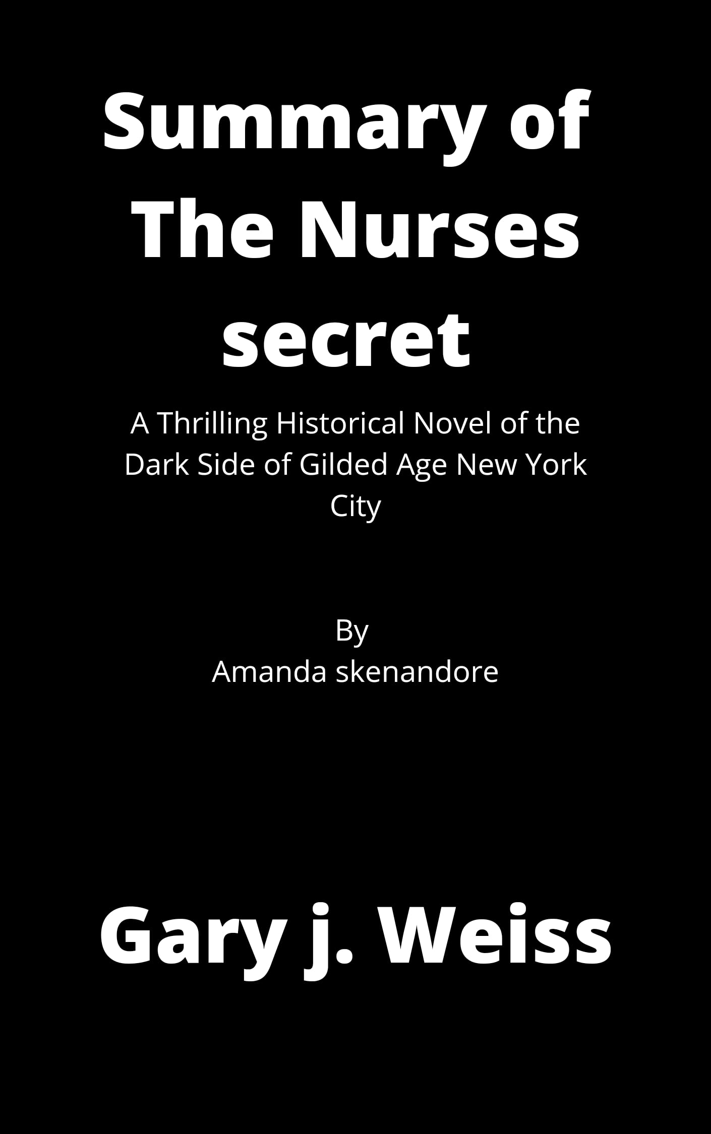 The Nurses secret : A thrilling historical novel of the dark side of ...