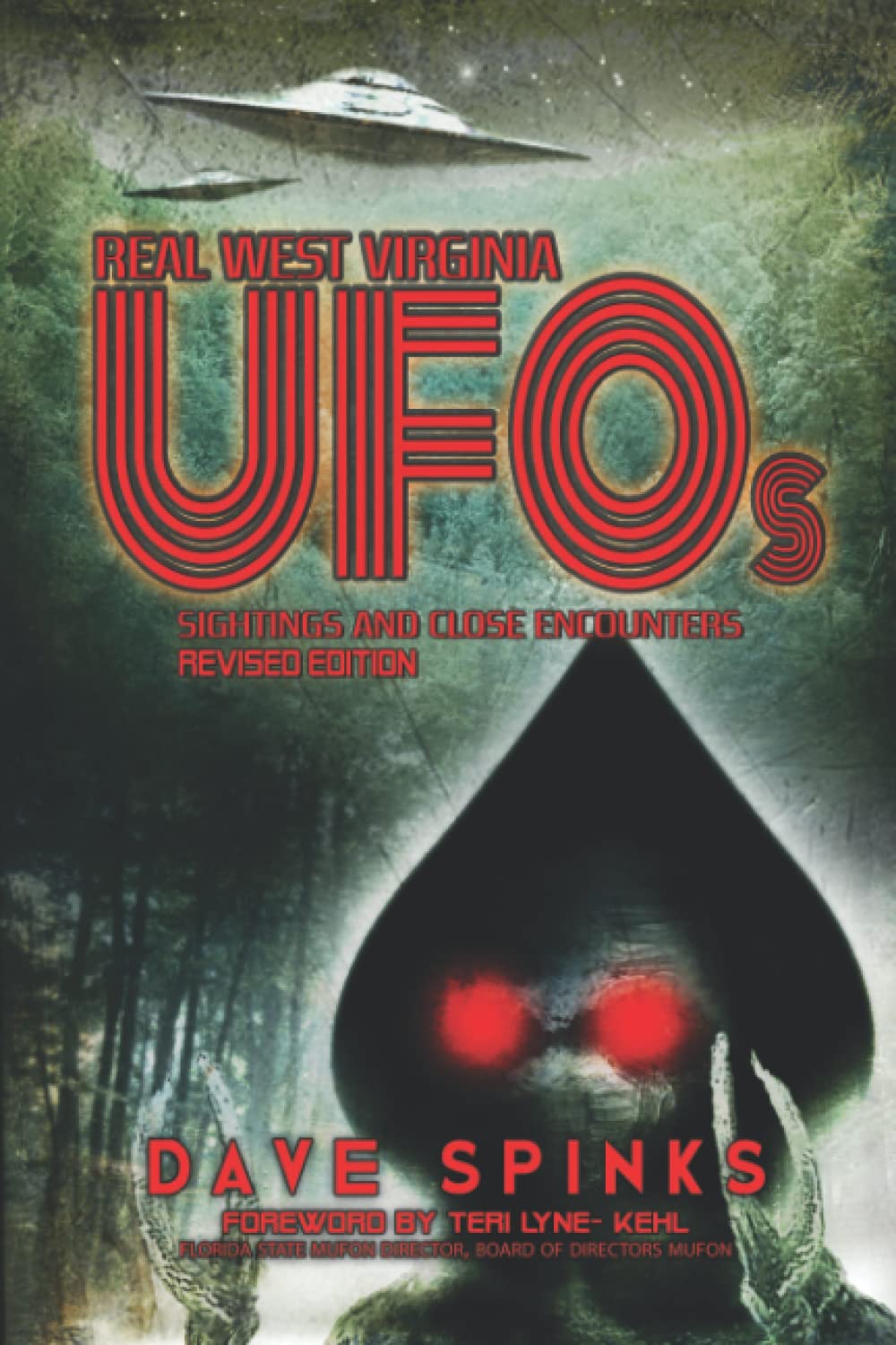 Real West Virginia UFOs: Sightings and Close Encounters - Revised by ...
