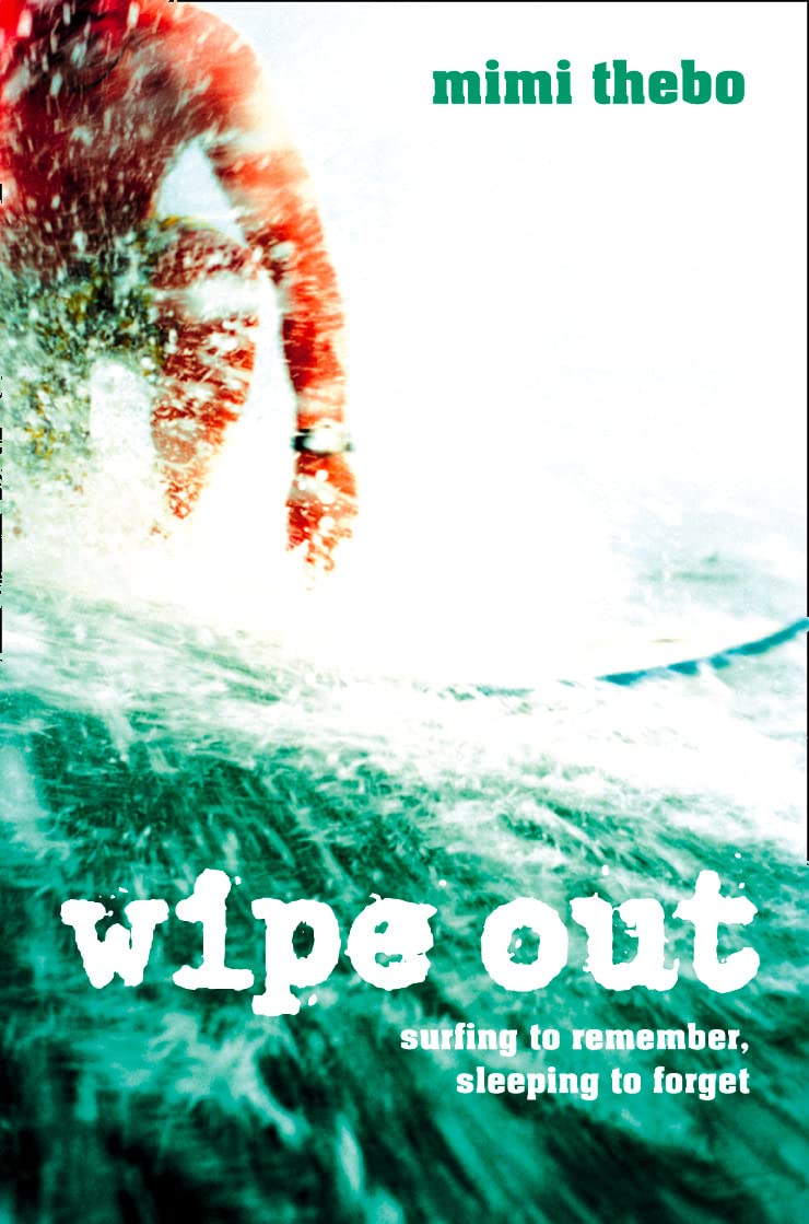 Wipe Out by Mimi Thebo | Goodreads
