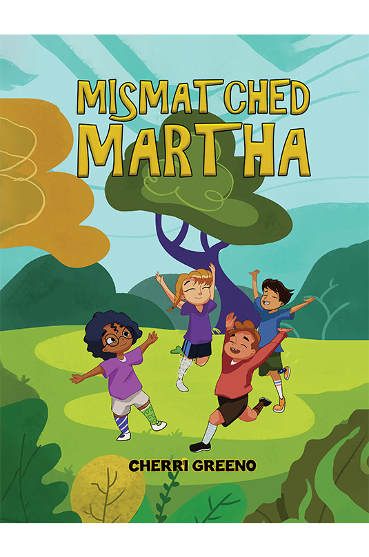 Mismatched Martha by Cherri Greeno | Goodreads