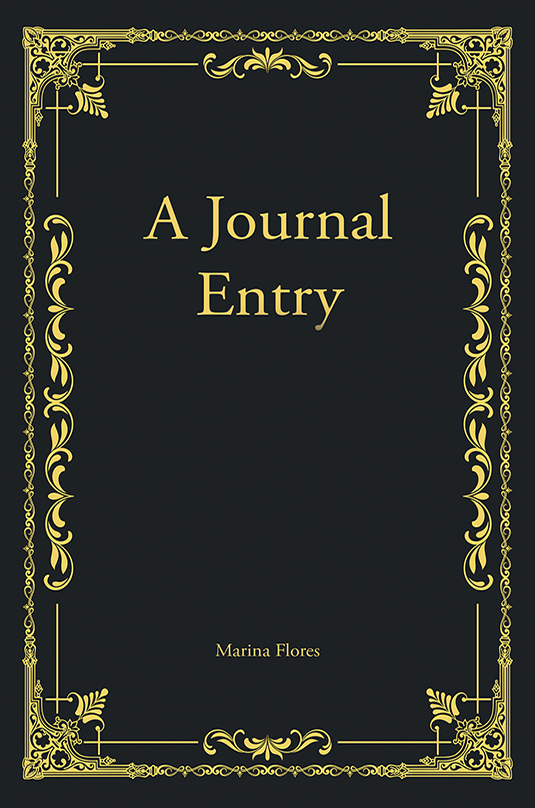 A Journal Entry by Marina Flores | Goodreads