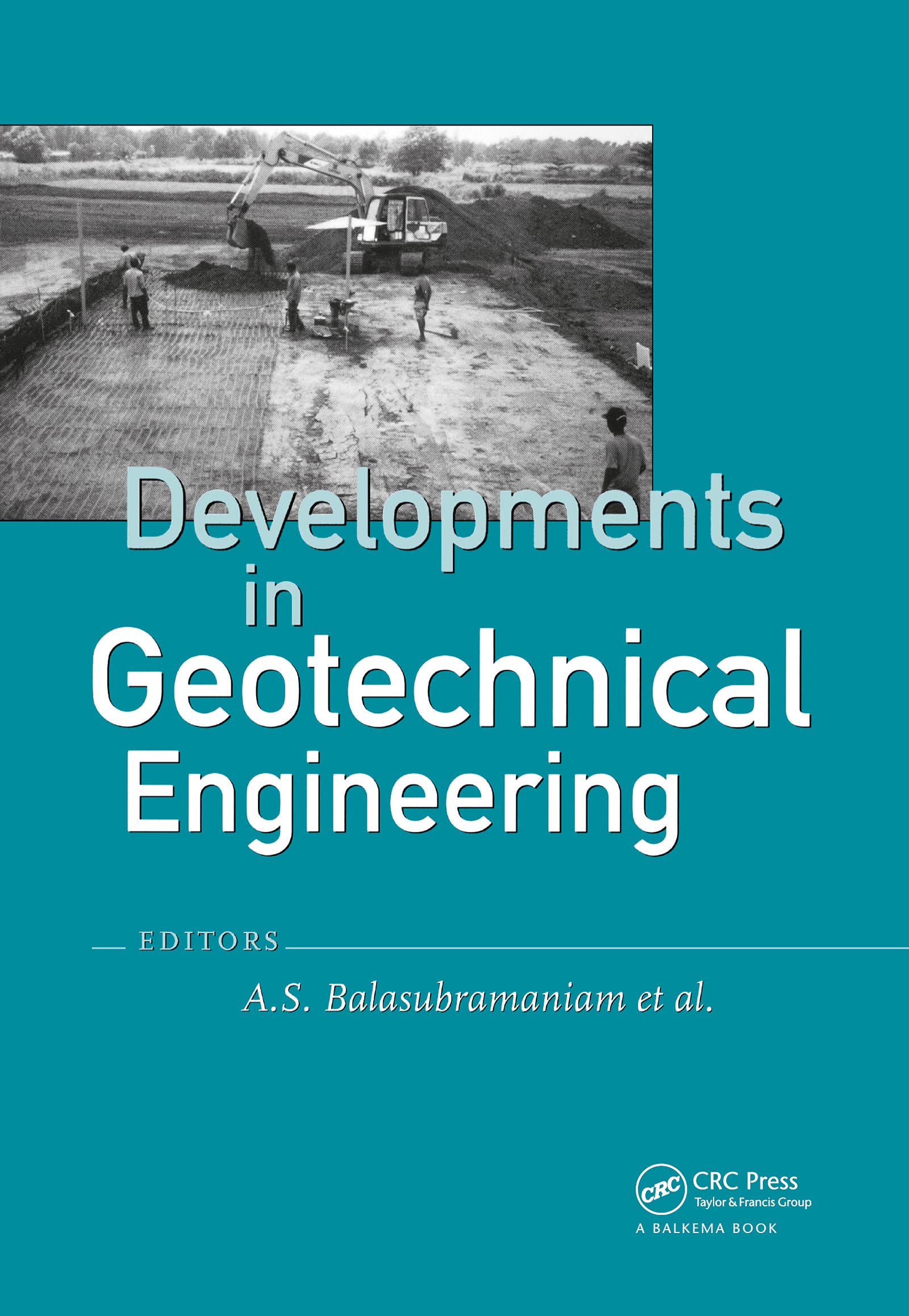 Developments in Geotechnical Engineering: from Harvard to New Delhi ...