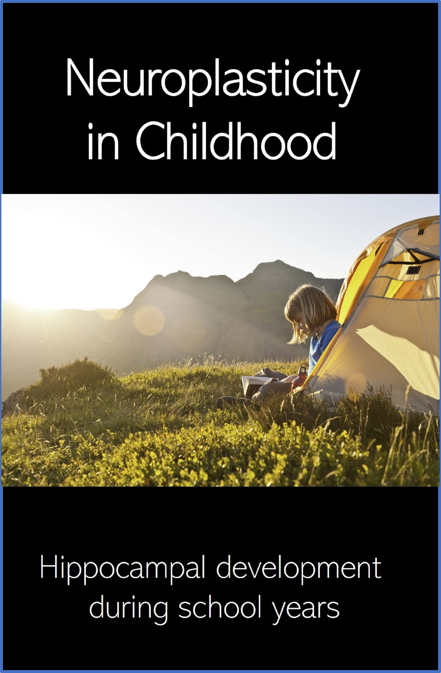 Neuroplasticity in Childhood by Brian Pack | Goodreads