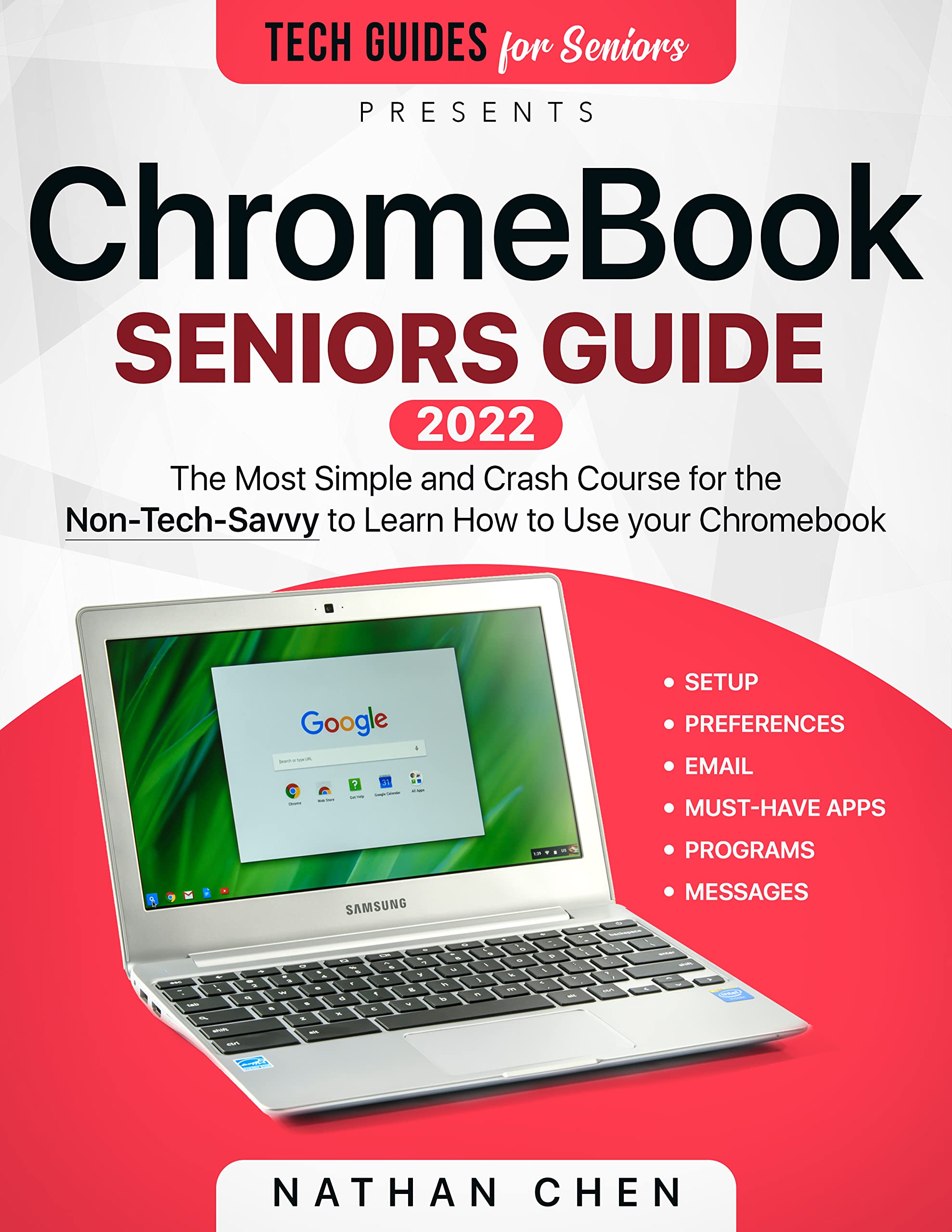 ChromeBook Seniors Guide: The Most Simple Crash Course for the Non-Tech ...