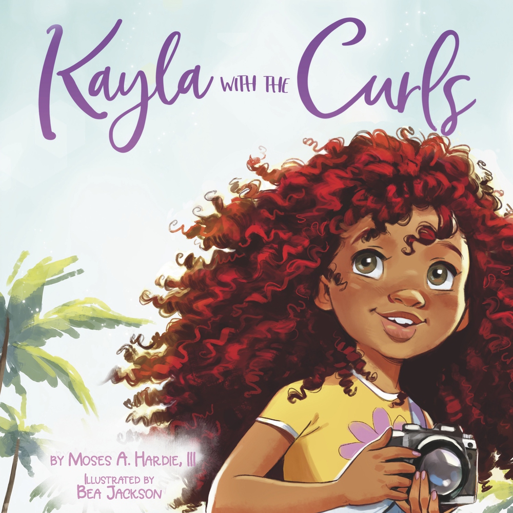 Kayla with the Curls by Moses A. Hardie, III | Goodreads