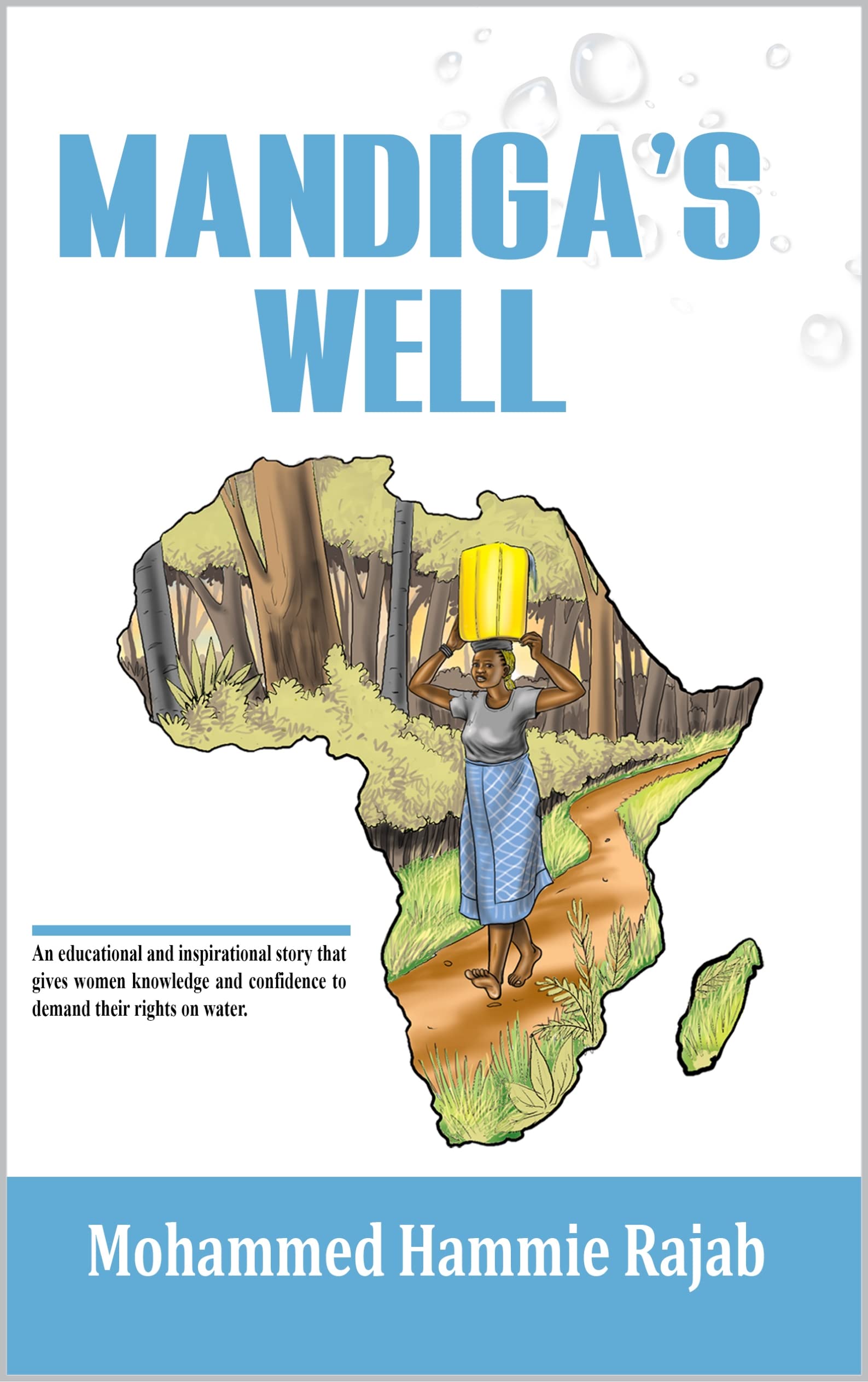 Mandiga's Well: One Woman's Struggle to Save Her Community From Water ...