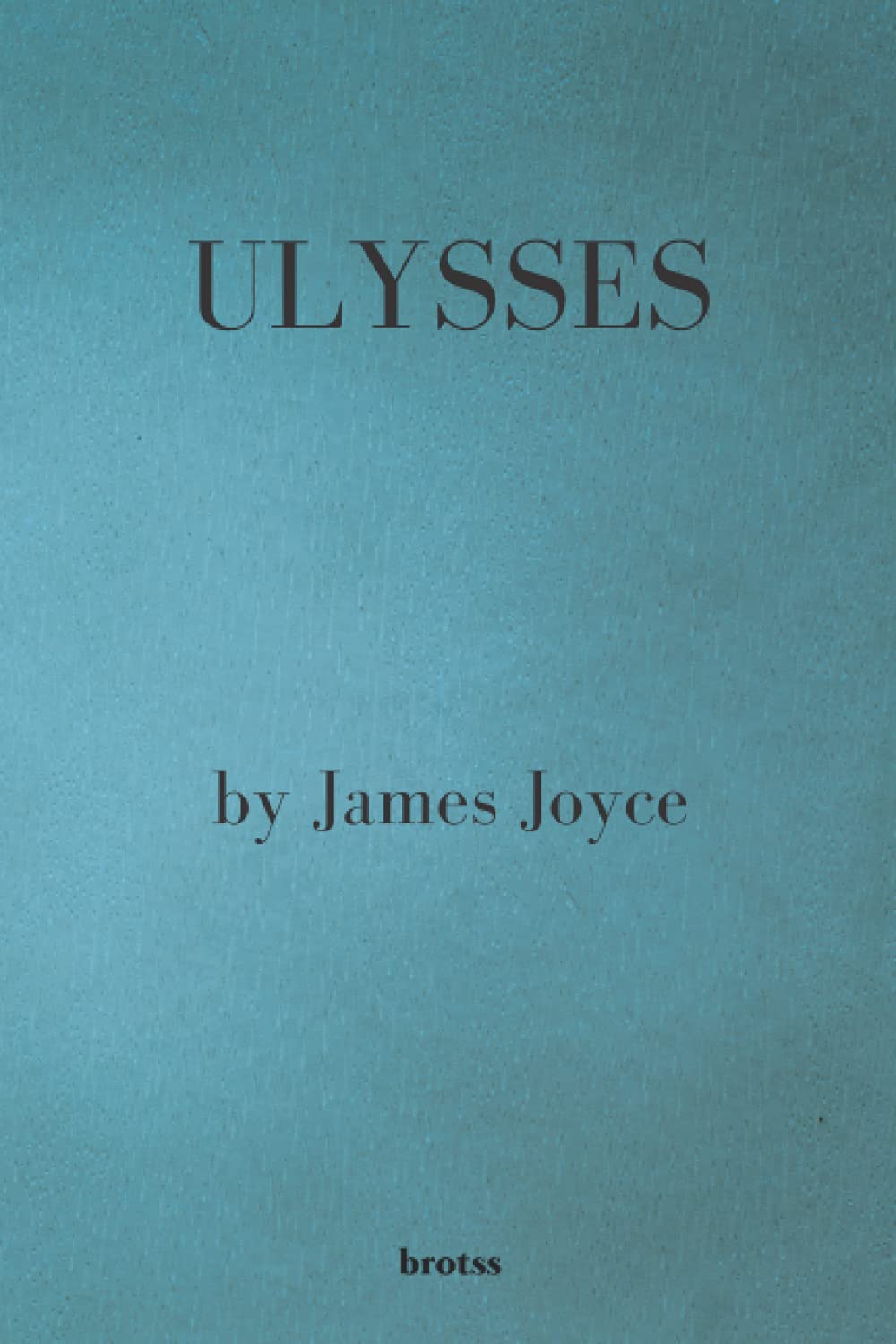 Ulysses by James Joyce by James Joyce | Goodreads