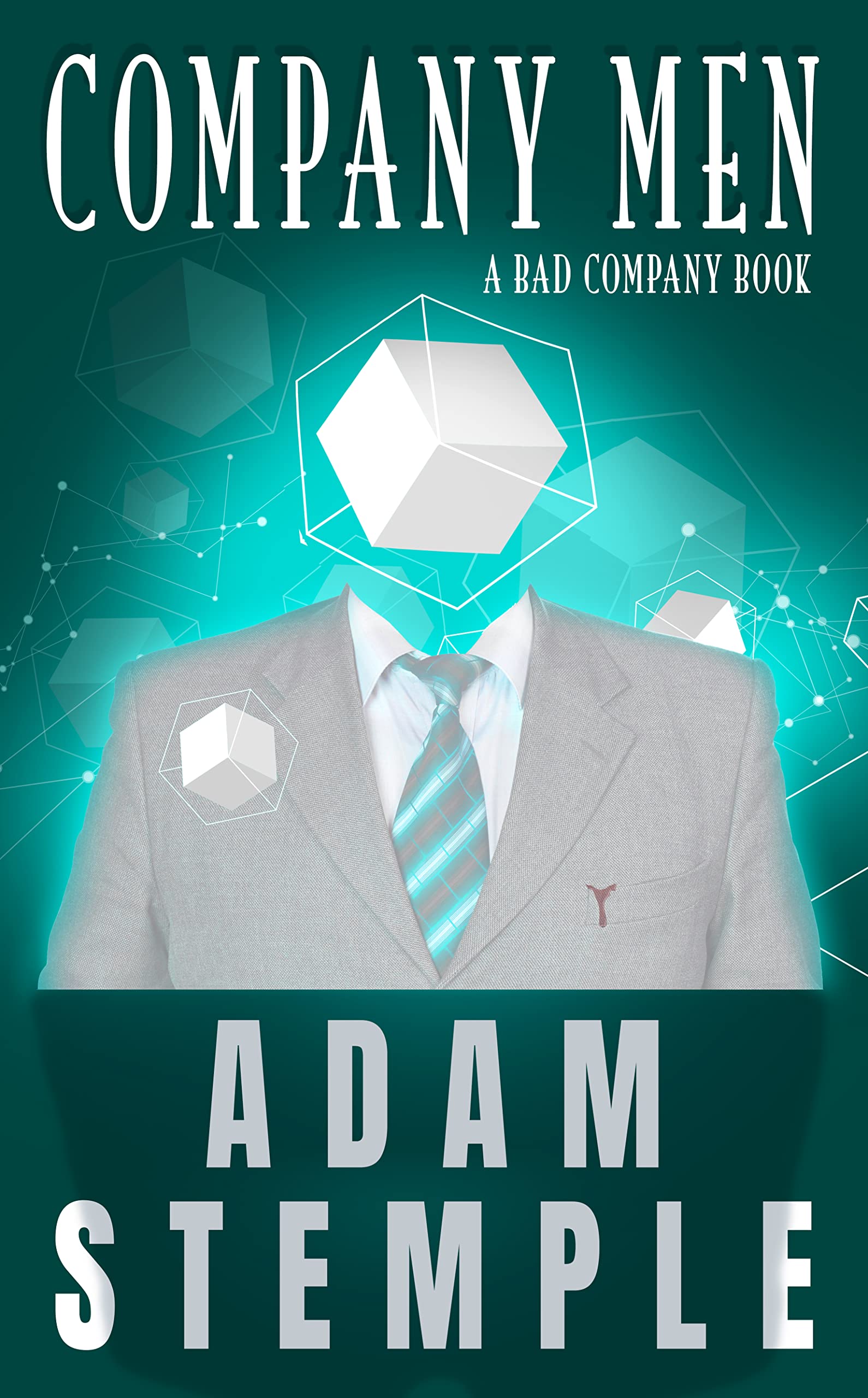 Company Men (Bad Company 2) by Adam Stemple | Goodreads