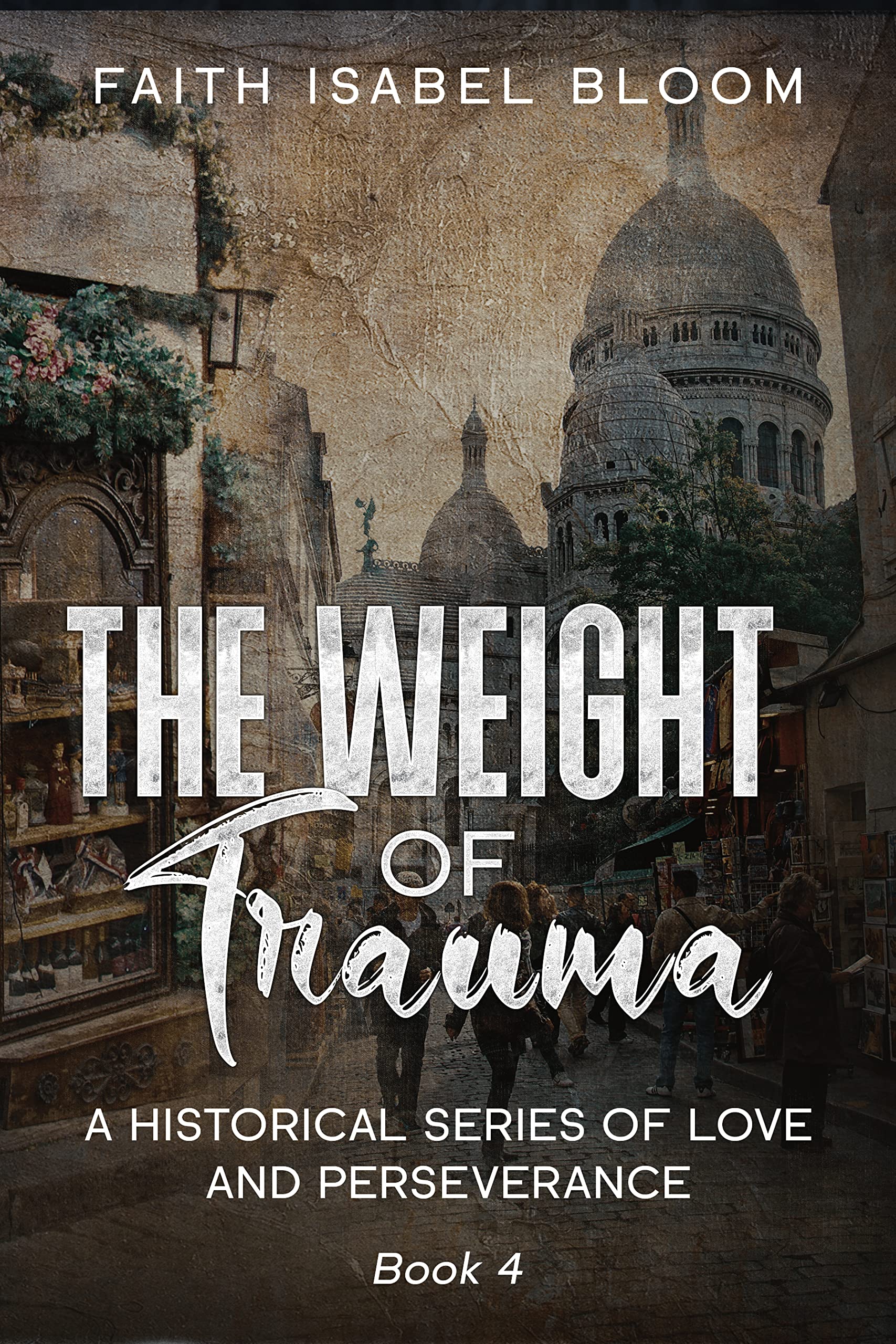 The Weight of Trauma by Faith Isabel Bloom | Goodreads