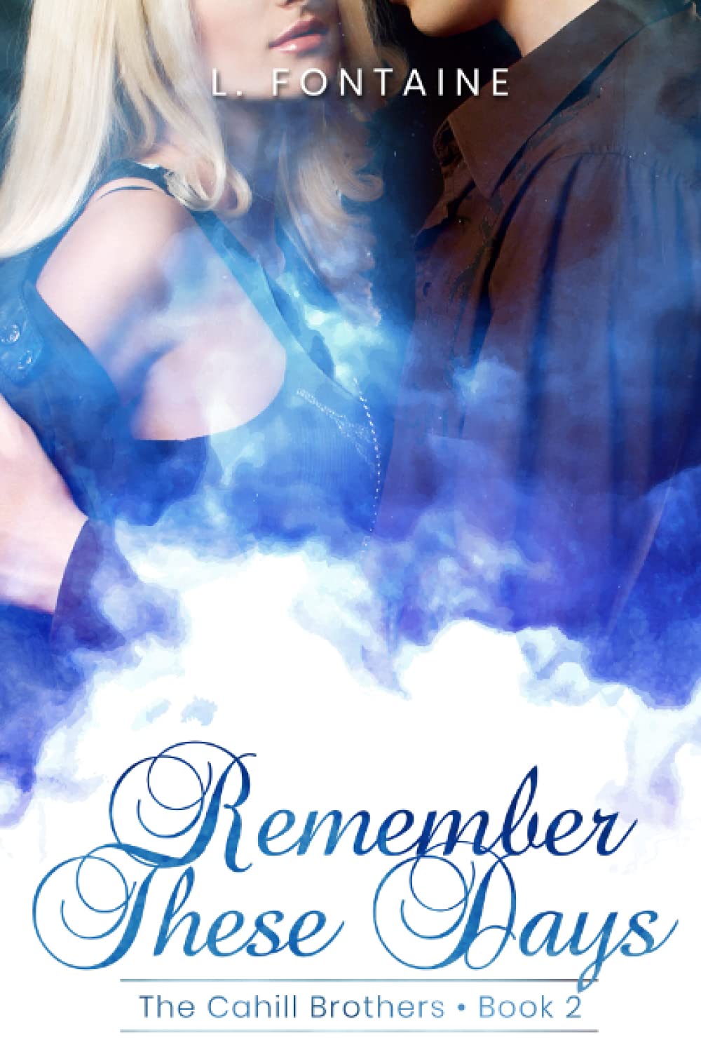 Remember These Days: An Enemies To Lovers Romance by L Fontaine | Goodreads