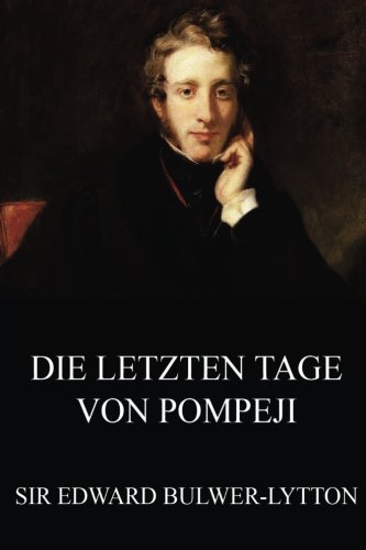 Die letzten Tage von Pompeji (German Edition) by Edward Bulwer-Lytton ...