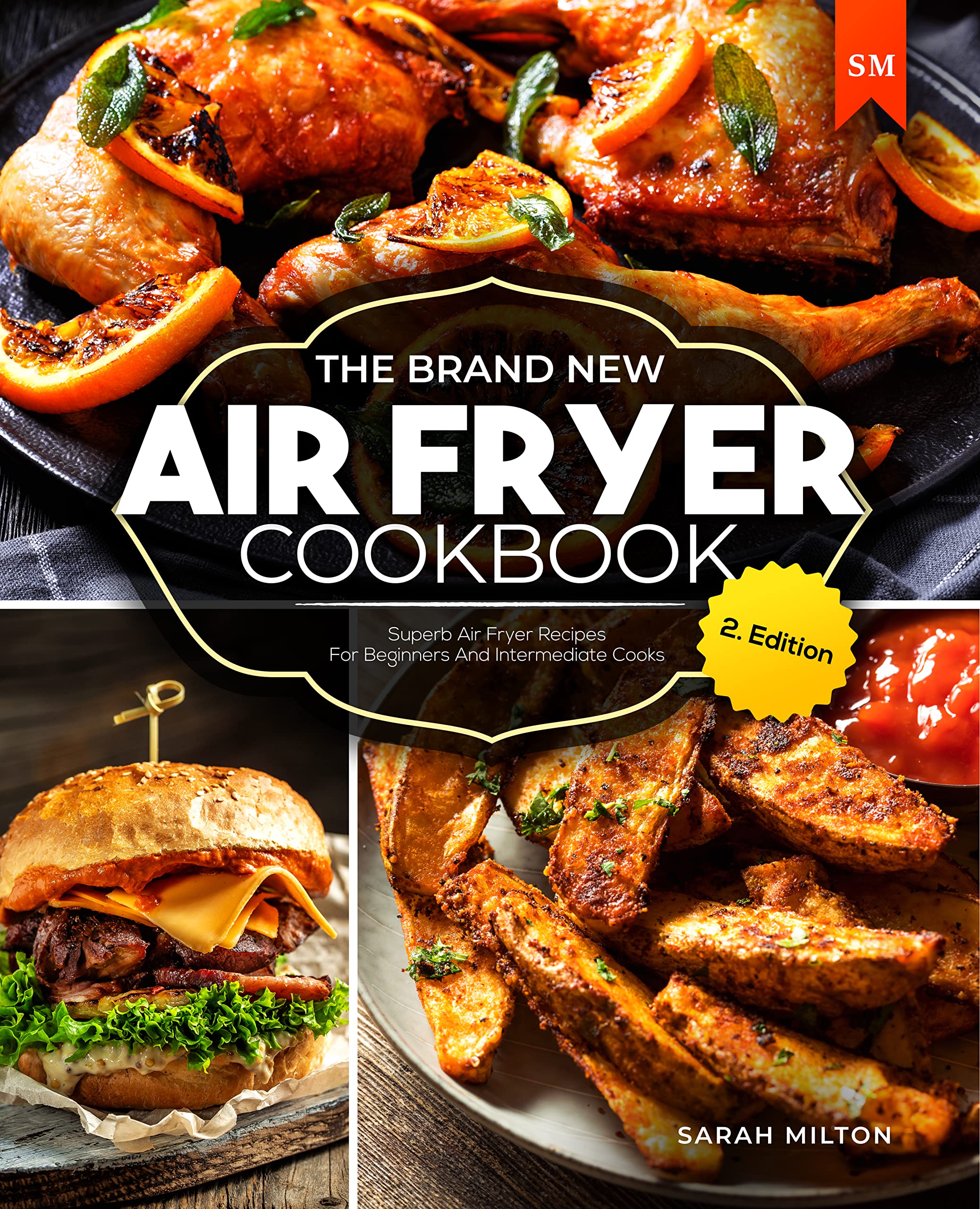 The Brand New Air Fryer Cookbook: Superb Air Fryer Recipes For ...