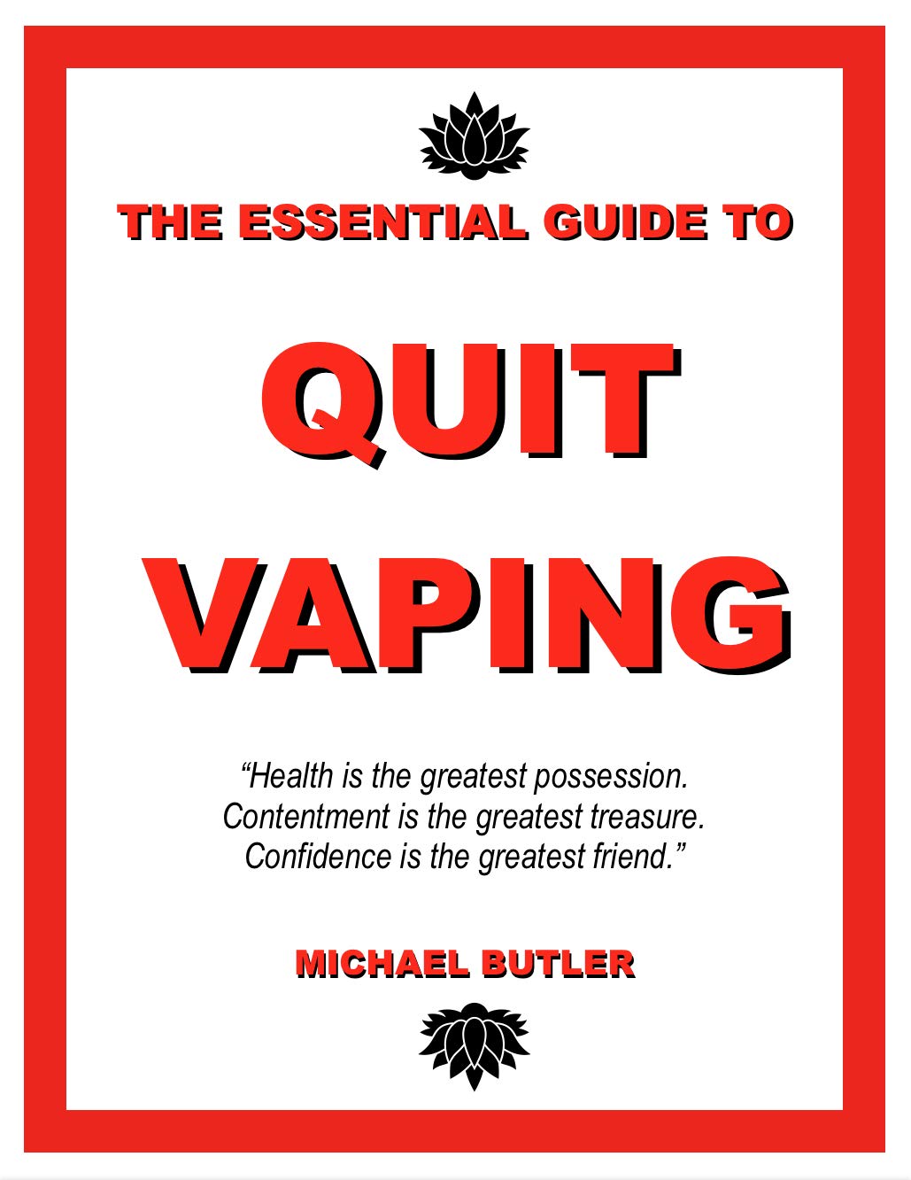 The Essential Guide to Quit Vaping by Michael Butler | Goodreads
